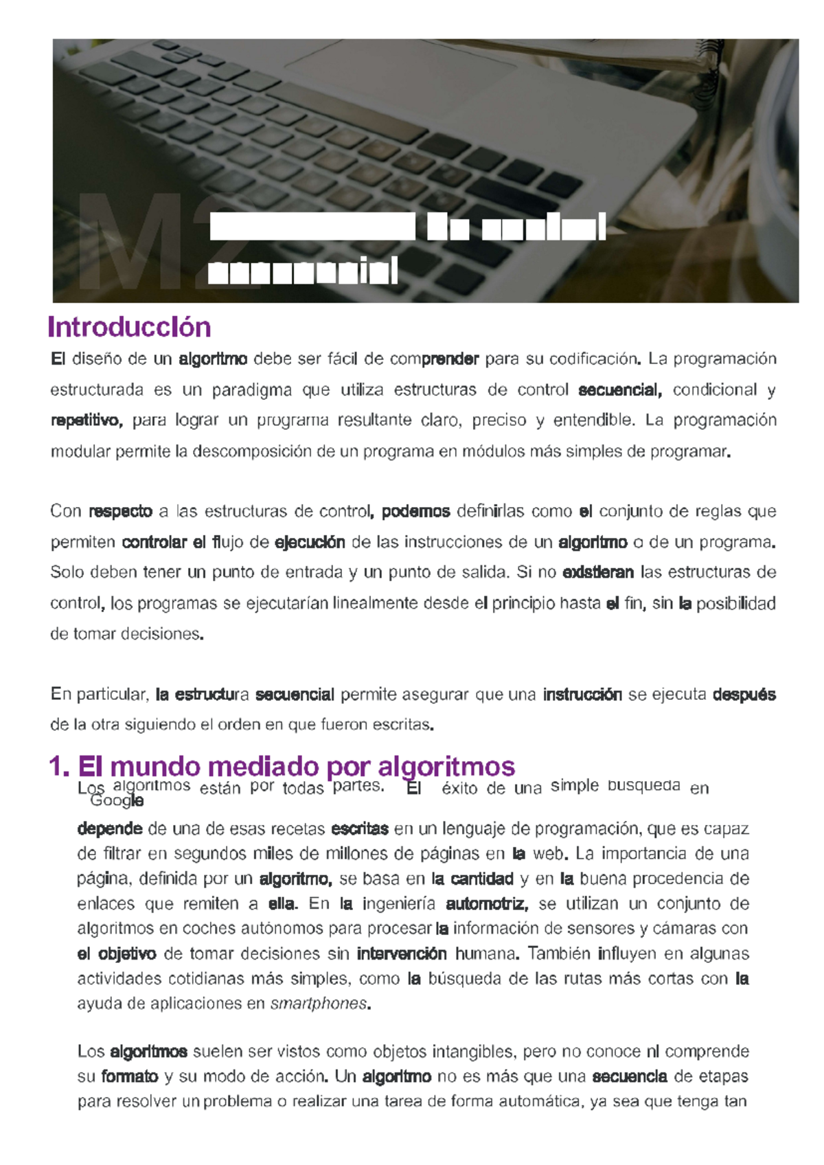 Modulo 2lectura 1 - Introducción El diseño de un algoritmo debe ser fácil de comprender para su ...