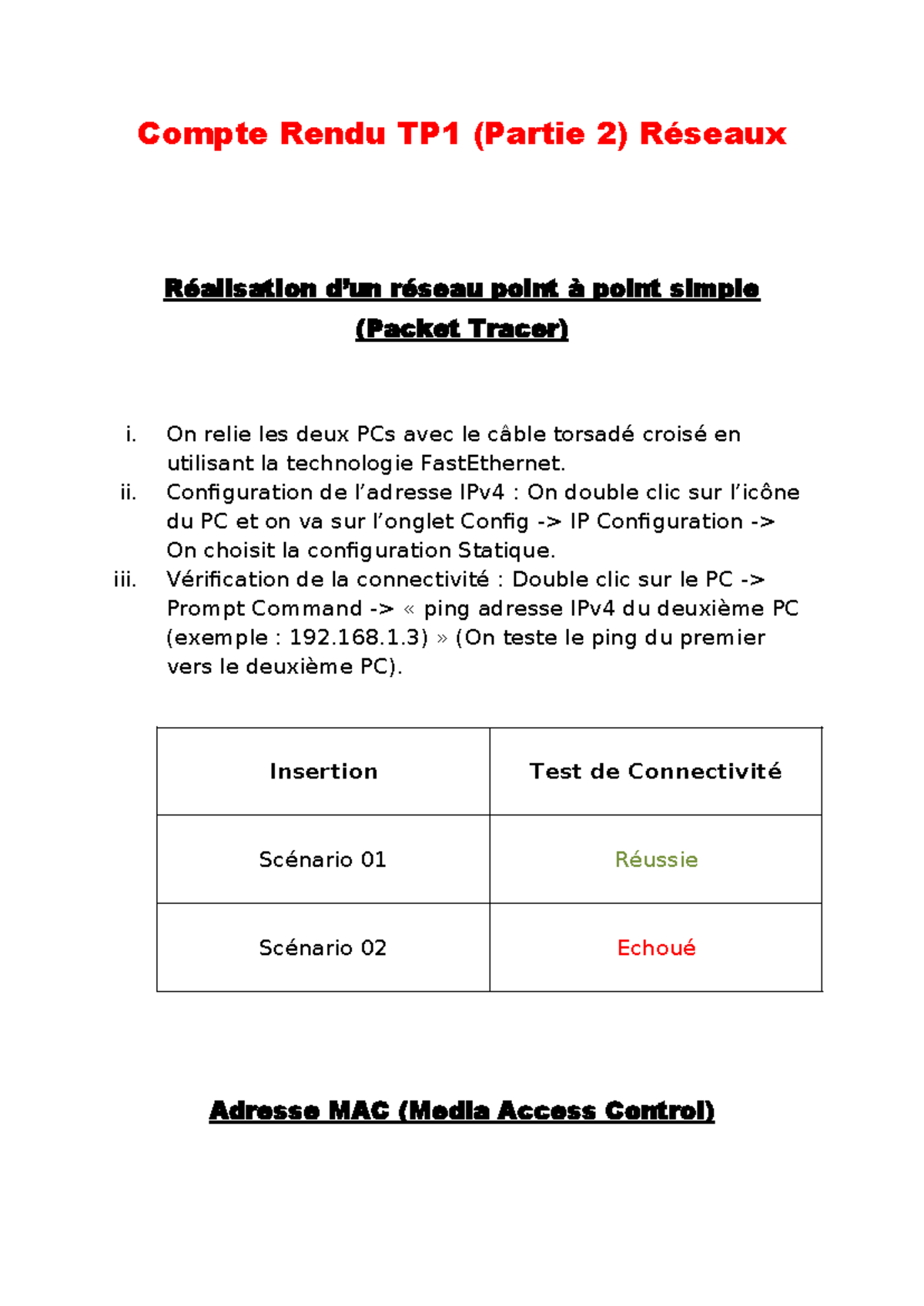 Compte Rendu TP 1(Partie 2) Réseaux - Compte Rendu TP1 (Partie 2) Réseaux Réalisation d’un ...