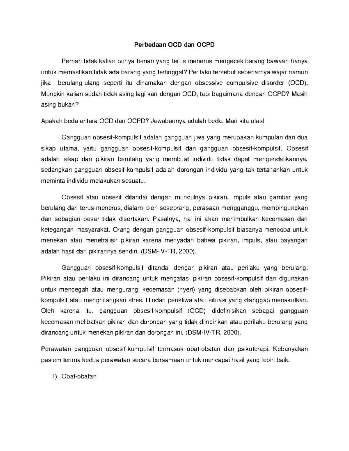 Perbedaan OCD dan OCPD - Perbedaan OCD dan OCPD Pernah tidak kalian punya teman yang terus ...