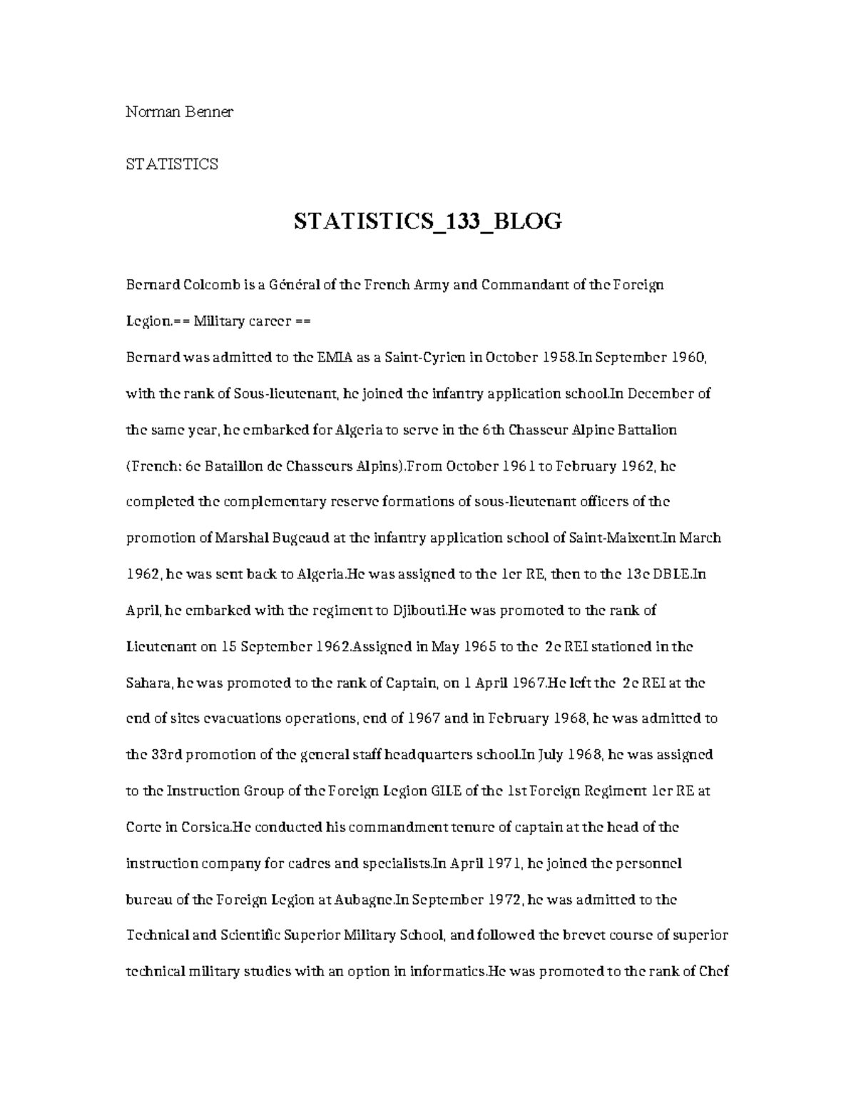 Statistics 133 BLOG - this is statistic 133 lesson and assignment. - Norman Benner STATISTICS ...