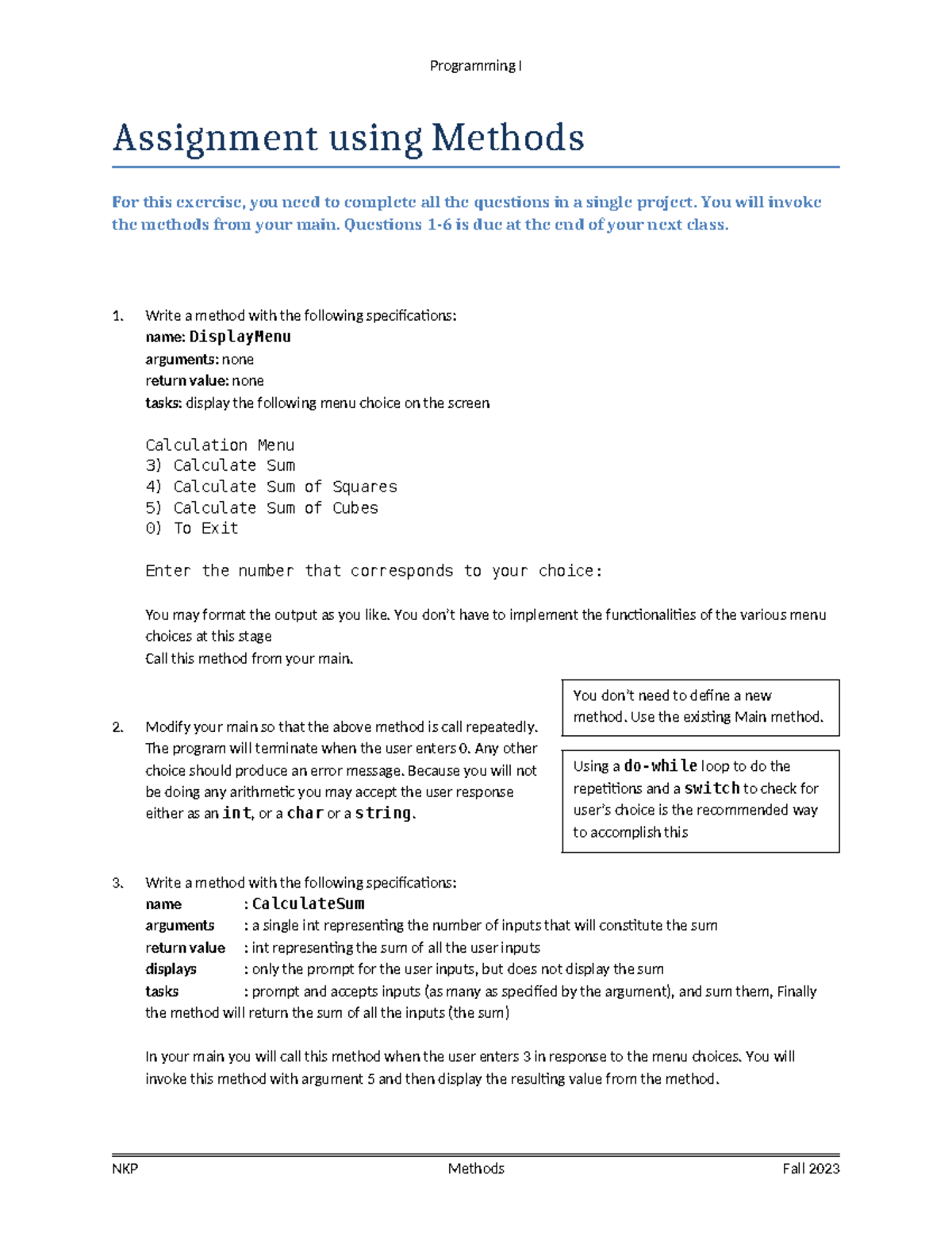 LAB-6 Methods - IMP - Programming I Assignment using Methods For this exercise, you need to ...