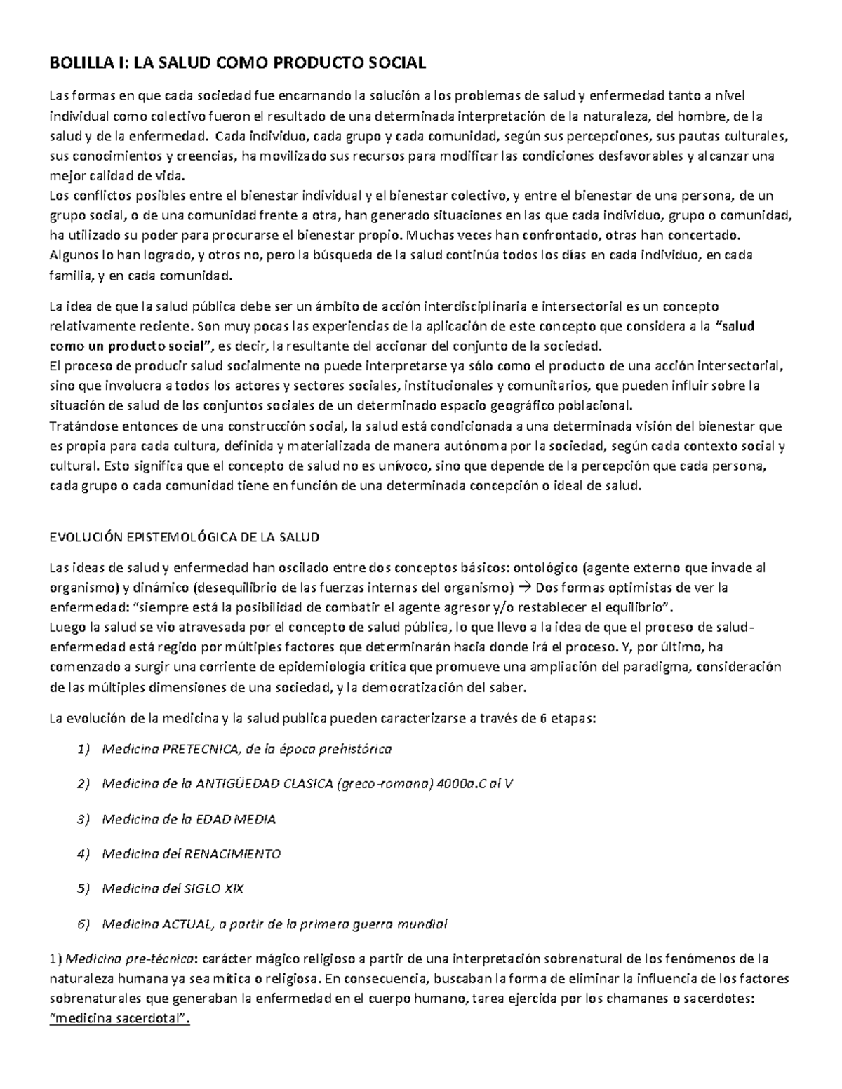 Resumen por bolillas - BOLILLA I: LA SALUD COMO PRODUCTO SOCIAL Las formas en que cada sociedad ...