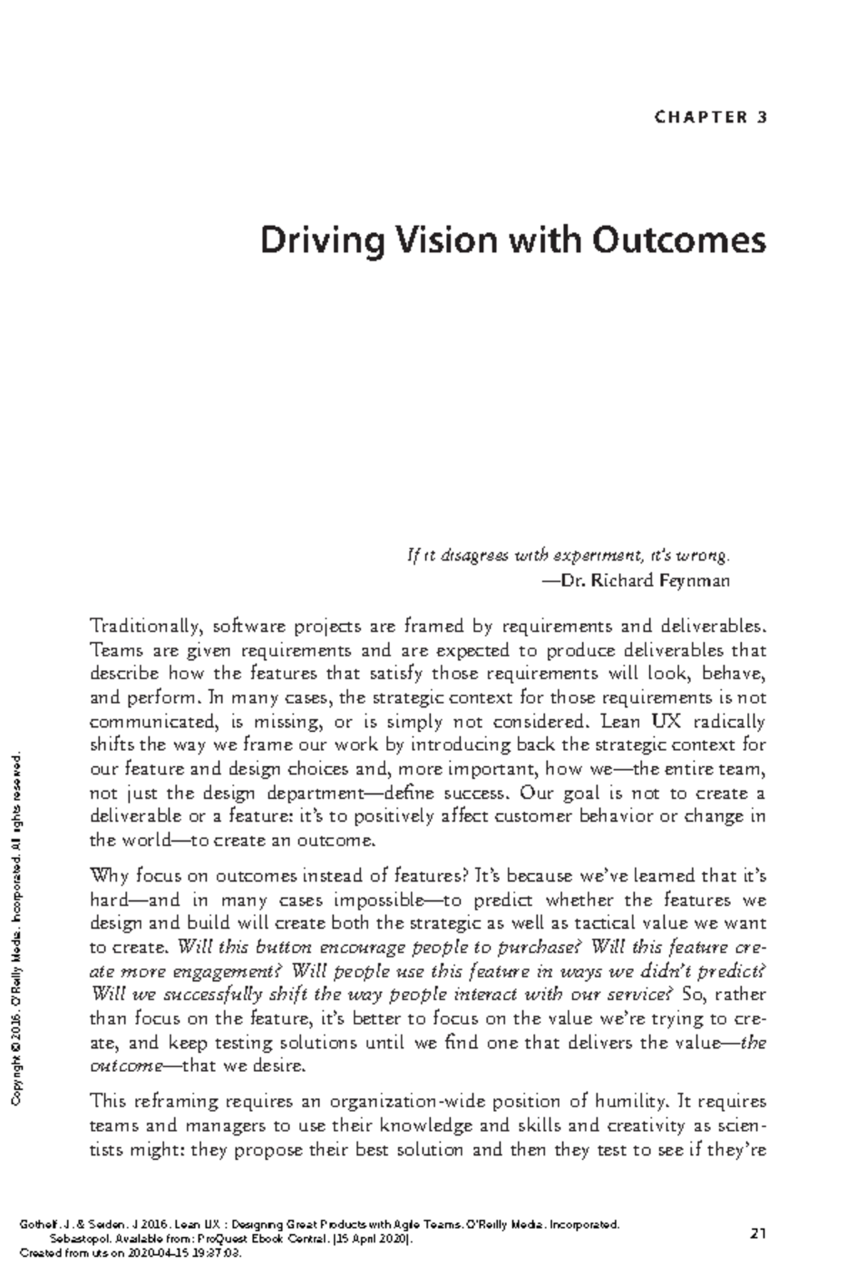 Lean UX Chapter 3 - Readings - C H A P T E R 3 Driving Vision with Outcomes If it disagrees with ...