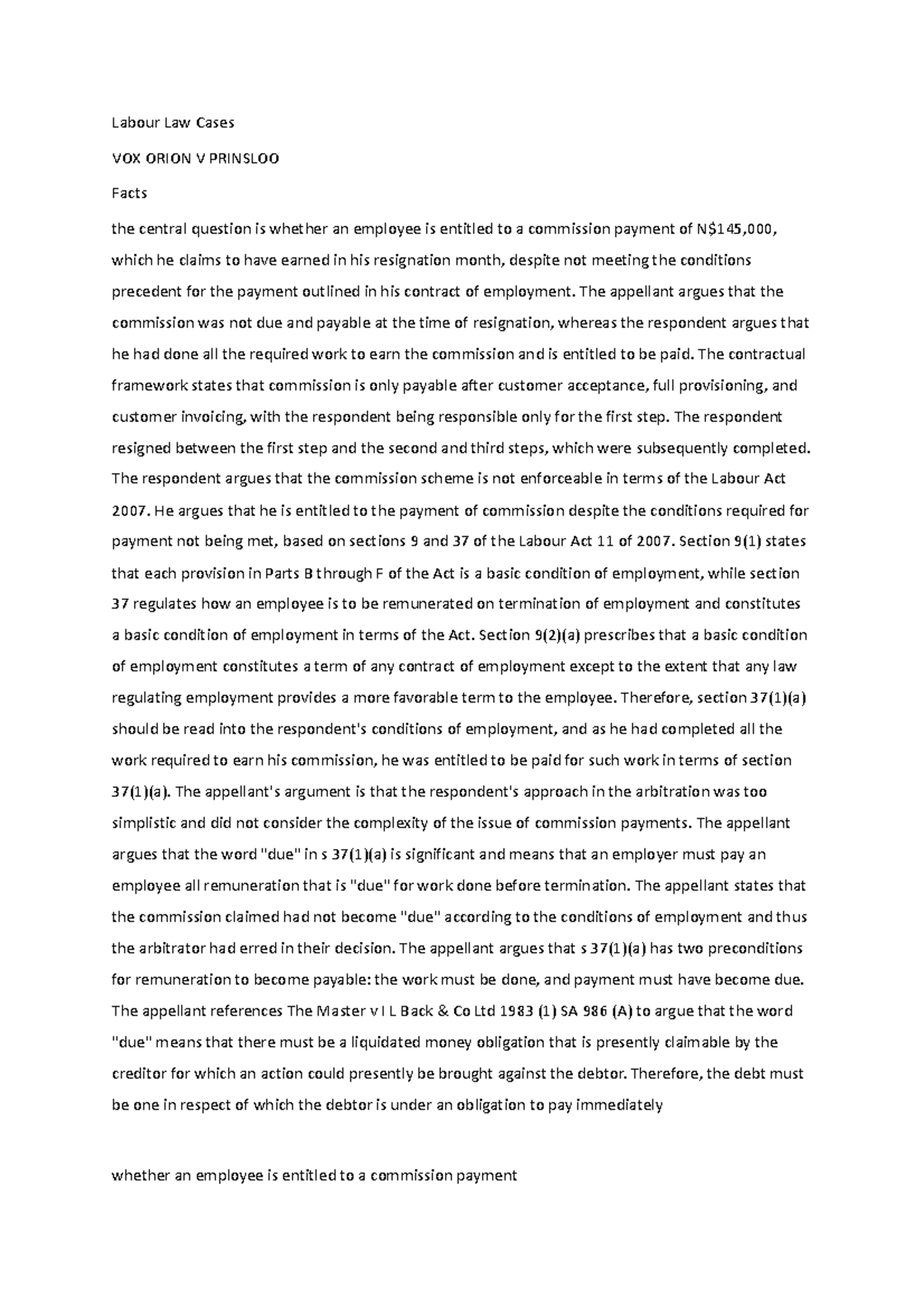 Labour Law Cases - Labour Law Cases VOX ORION V PRINSLOO Facts the ...