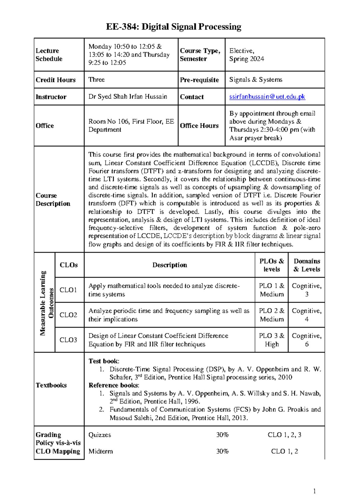 Course outline 2024 Spring-1 - 1 EE- 384 : Digital Signal Processing Lecture Schedule Monday 10: ...