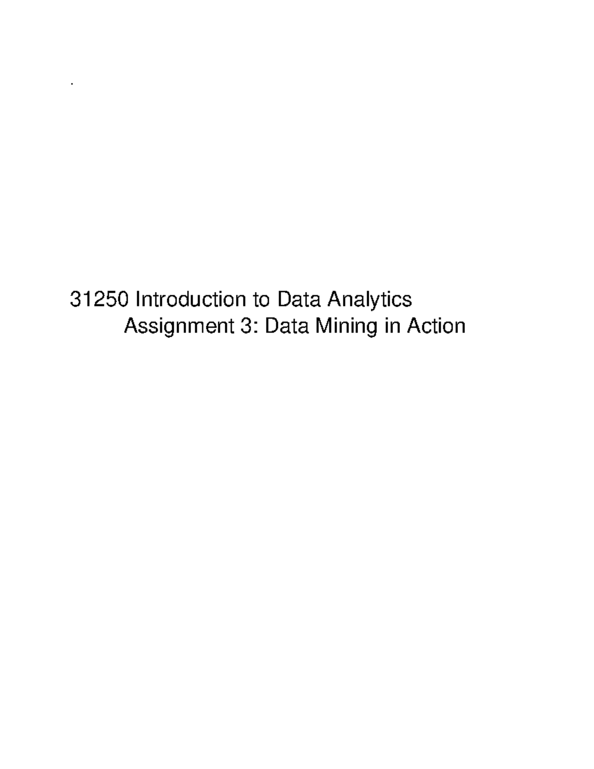 Ida a3 - Assignment 3 - Warning: TT: undefined function: 32 . 31250 Introduction to Data ...