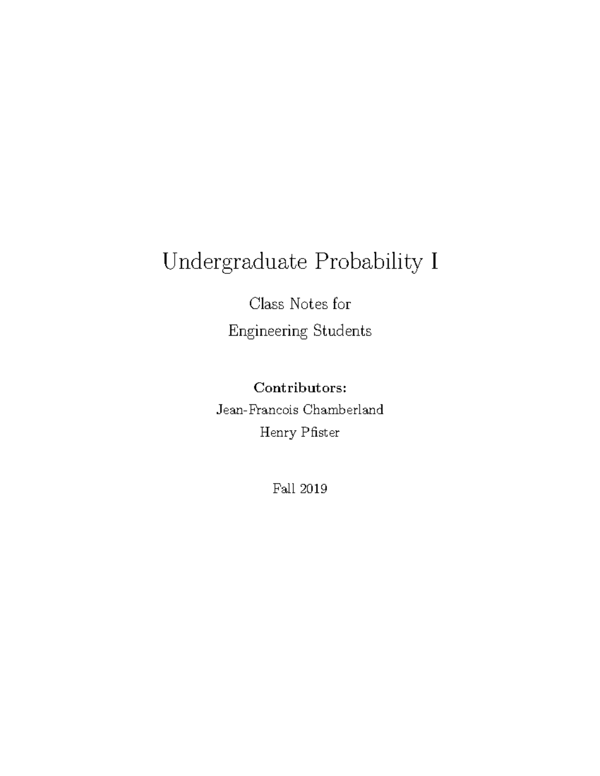 Undergraduate Probability I - Undergraduate Probability I Class Notes ...