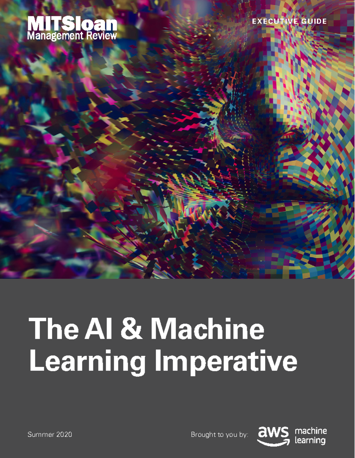 The+AI+&+machine+learning+imperative - ####### Summer 2020 The AI ...