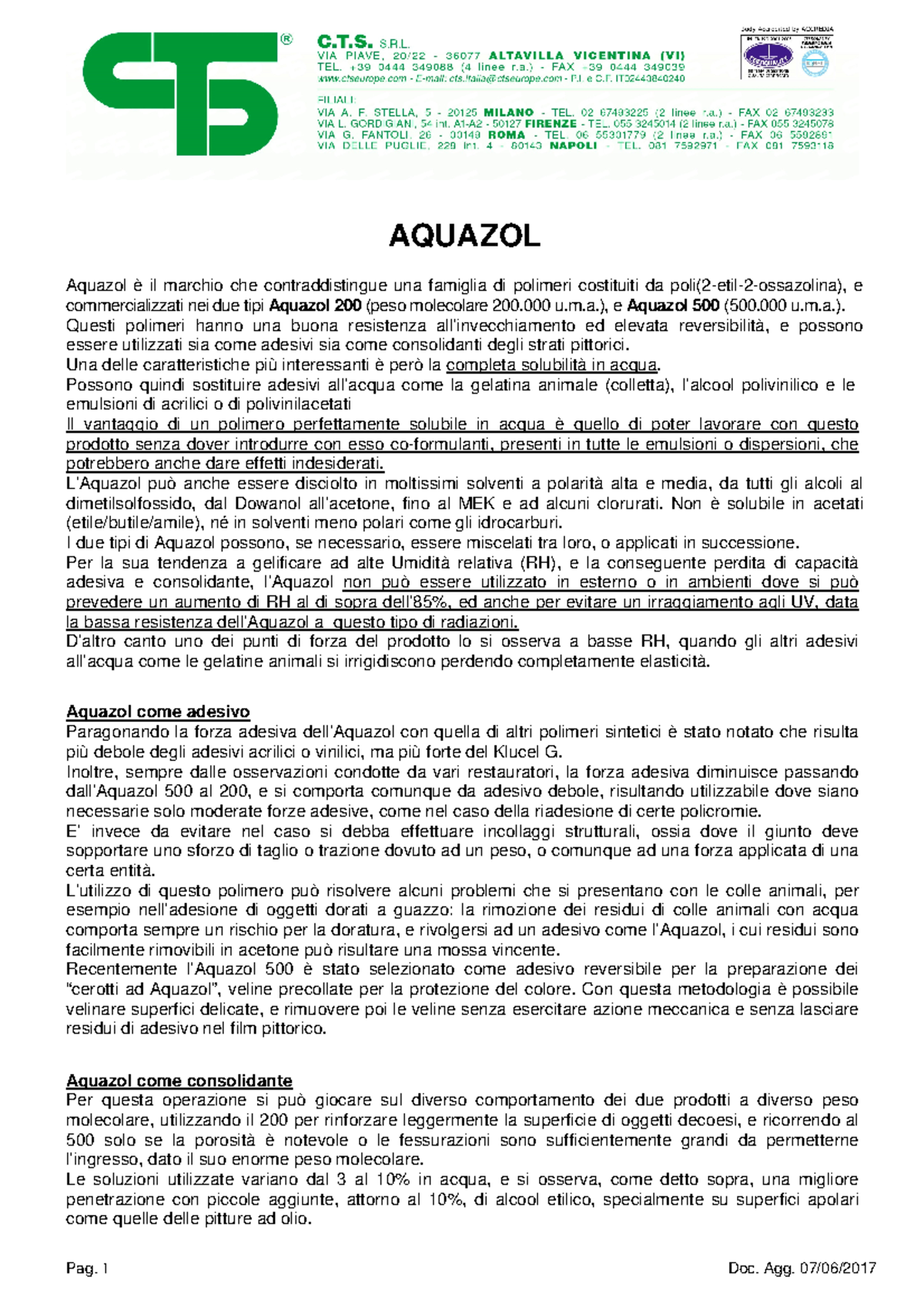 Aquazol 200 e 500 tec - Pag. 1 Doc. Agg. 07/06/ AQUAZOL Aquazol è il ...