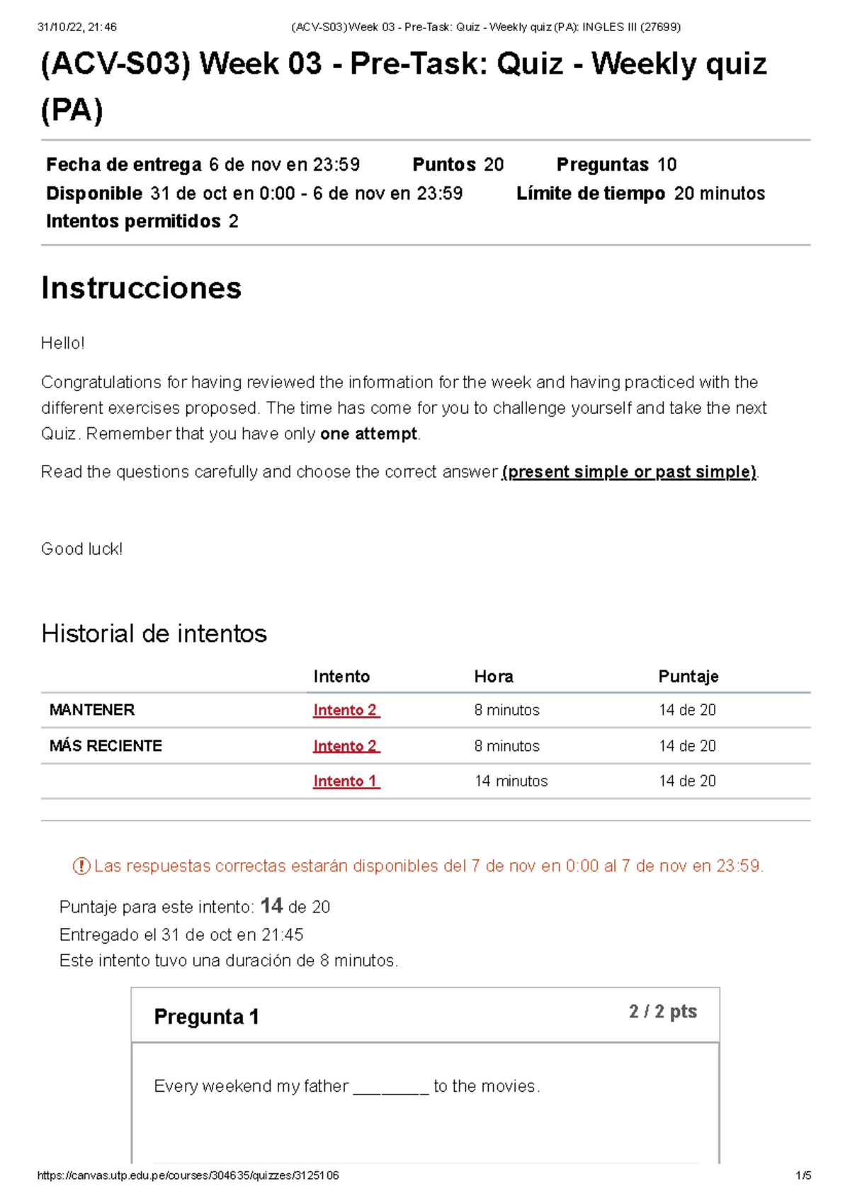 (ACV-S03) Week 03 - Pre-Task Quiz - Weekly quiz (PA) Ingles III (27699) - (ACV-S03) Week 03 ...