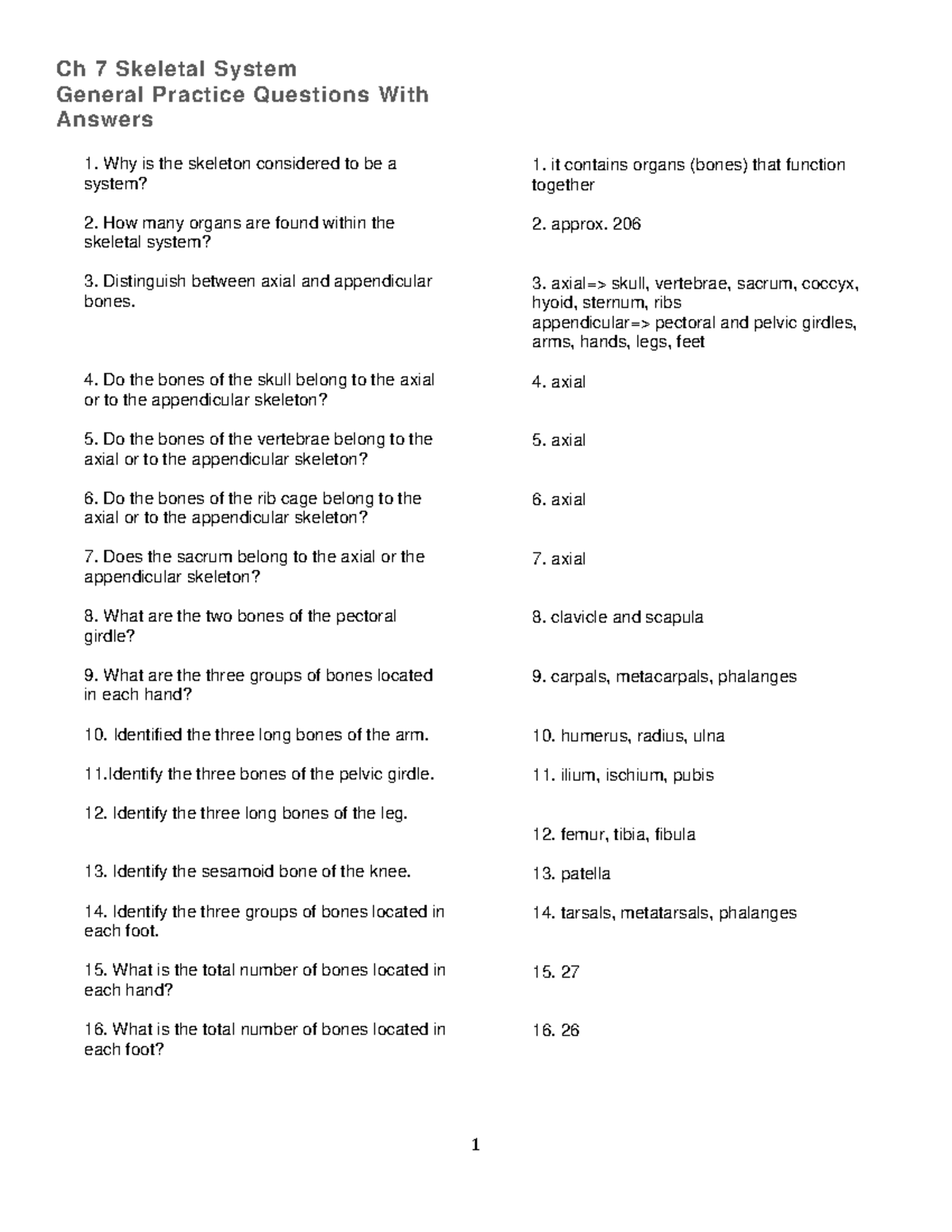 Ch 7 General Practice Questions (GPQ) with Answers B - BIOL 2401 - TJC ...