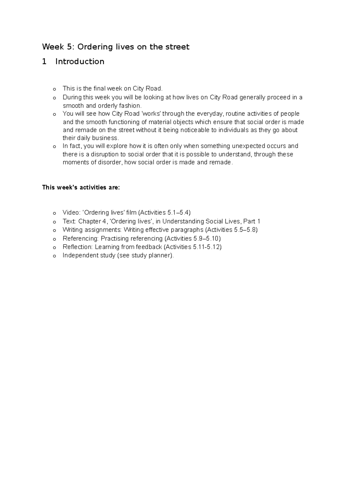 DD102 week 5 - introduction - Week 5: Ordering lives on the street 1 ...