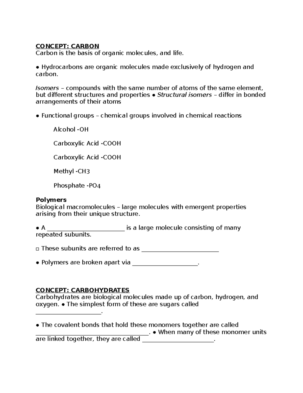 Gen bio unit one exam notes - C ONCEPT: C ARBON Carbon is the basis of ...