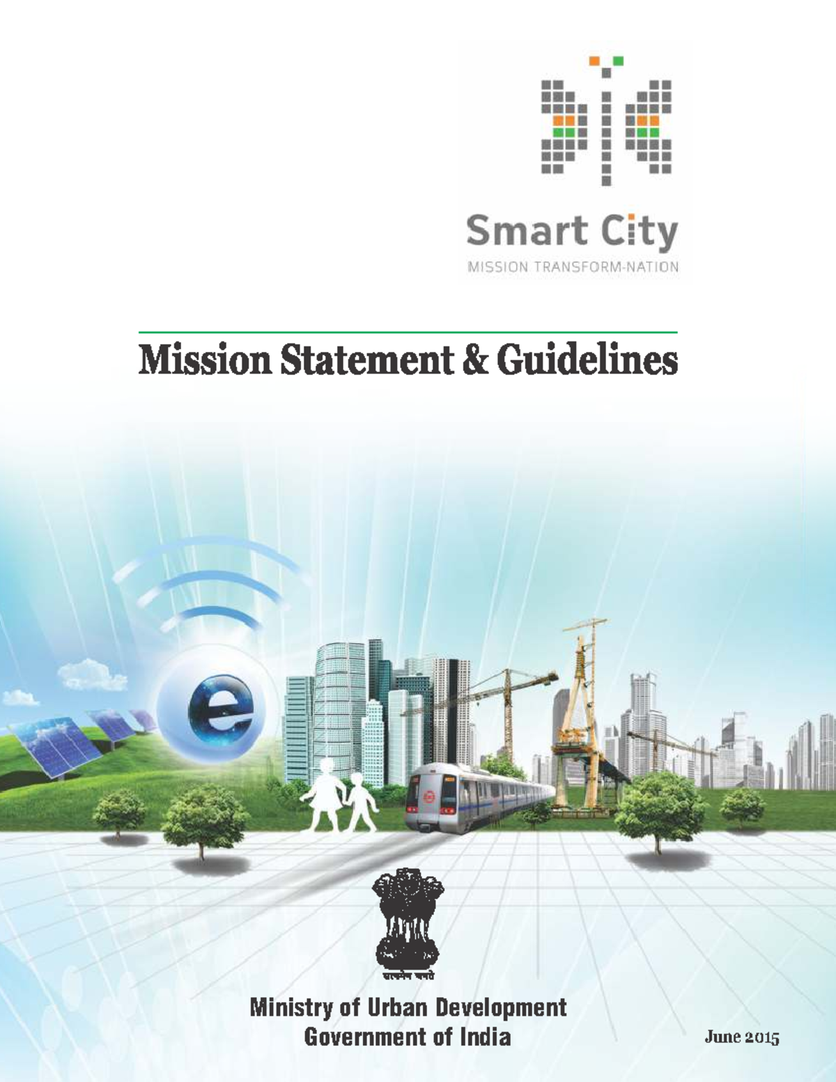 Smart City Guidelines - Smart Cities Mission Statement & Guidelines ...