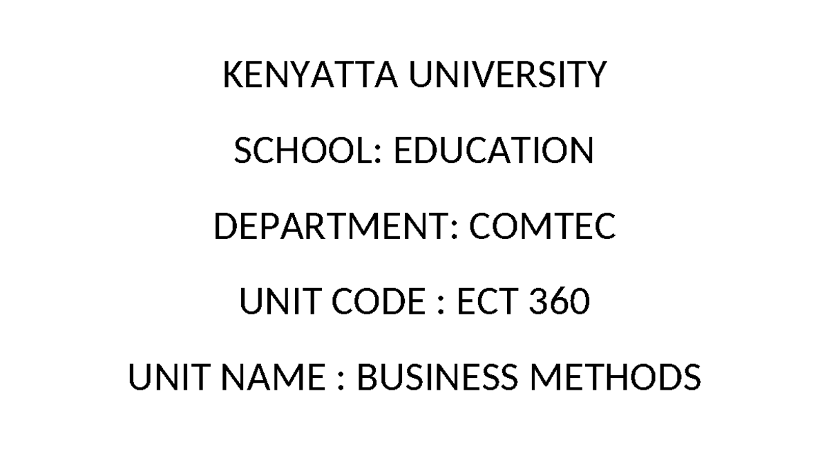 ECT 360 CAT 2ffff - KENYATTA UNIVERSITY SCHOOL: EDUCATION DEPARTMENT: COMTEC UNIT CODE : ECT 360 ...