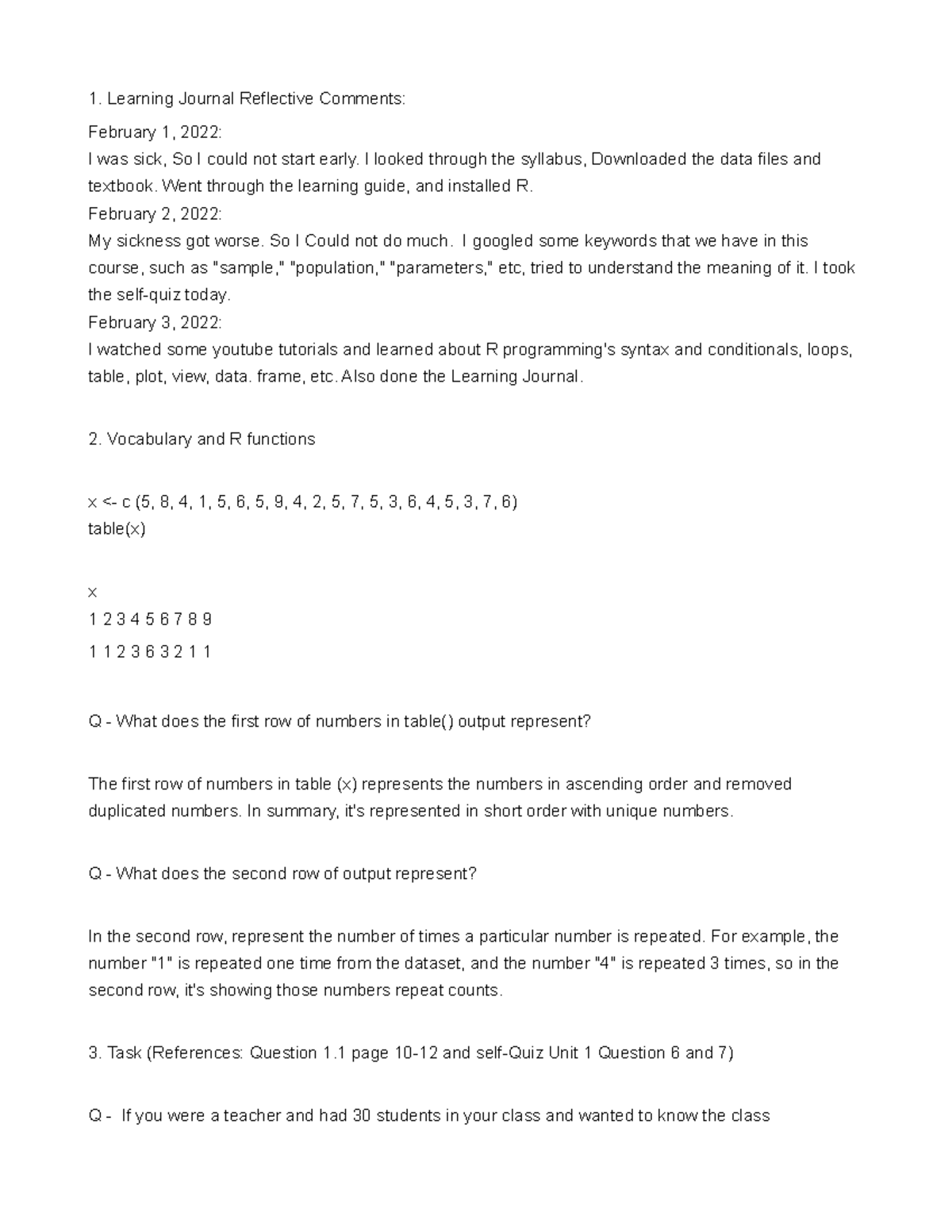 Learning Journal Unit 1 - Learning Journal Reflective Comments: February 1, 2022: I was sick, So ...