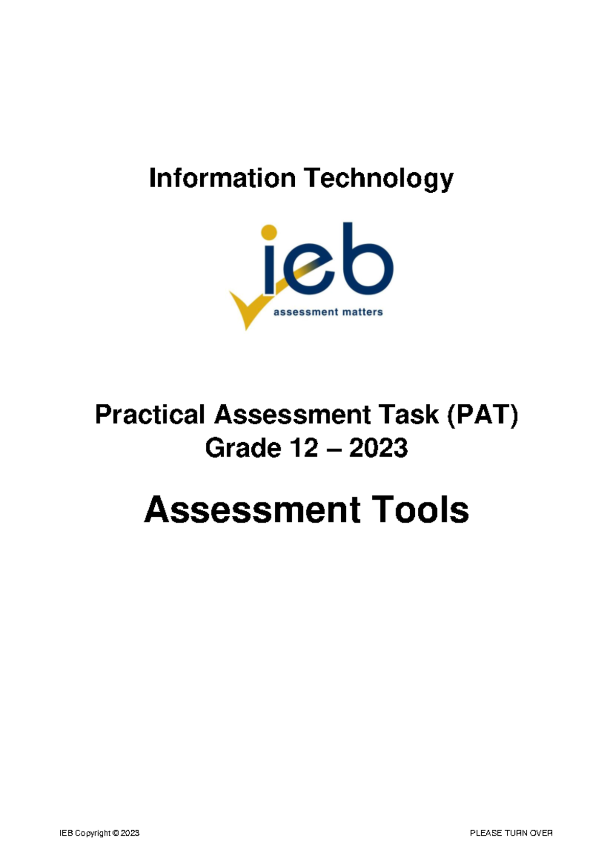 Information Technology PAT Assessment Tool 2023 - IEB Copyright © 202 3 ...
