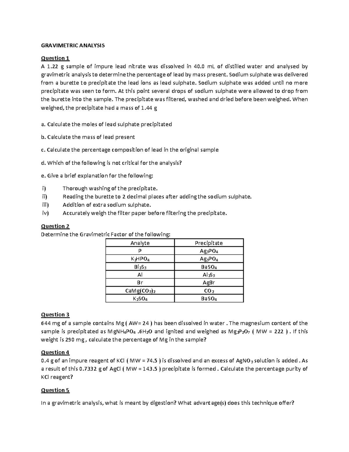 Problem Set Analytical Chemistry 1 - GRAVIMETRIC ANALYSIS Question 1 A 1 g sample of impure lead ...