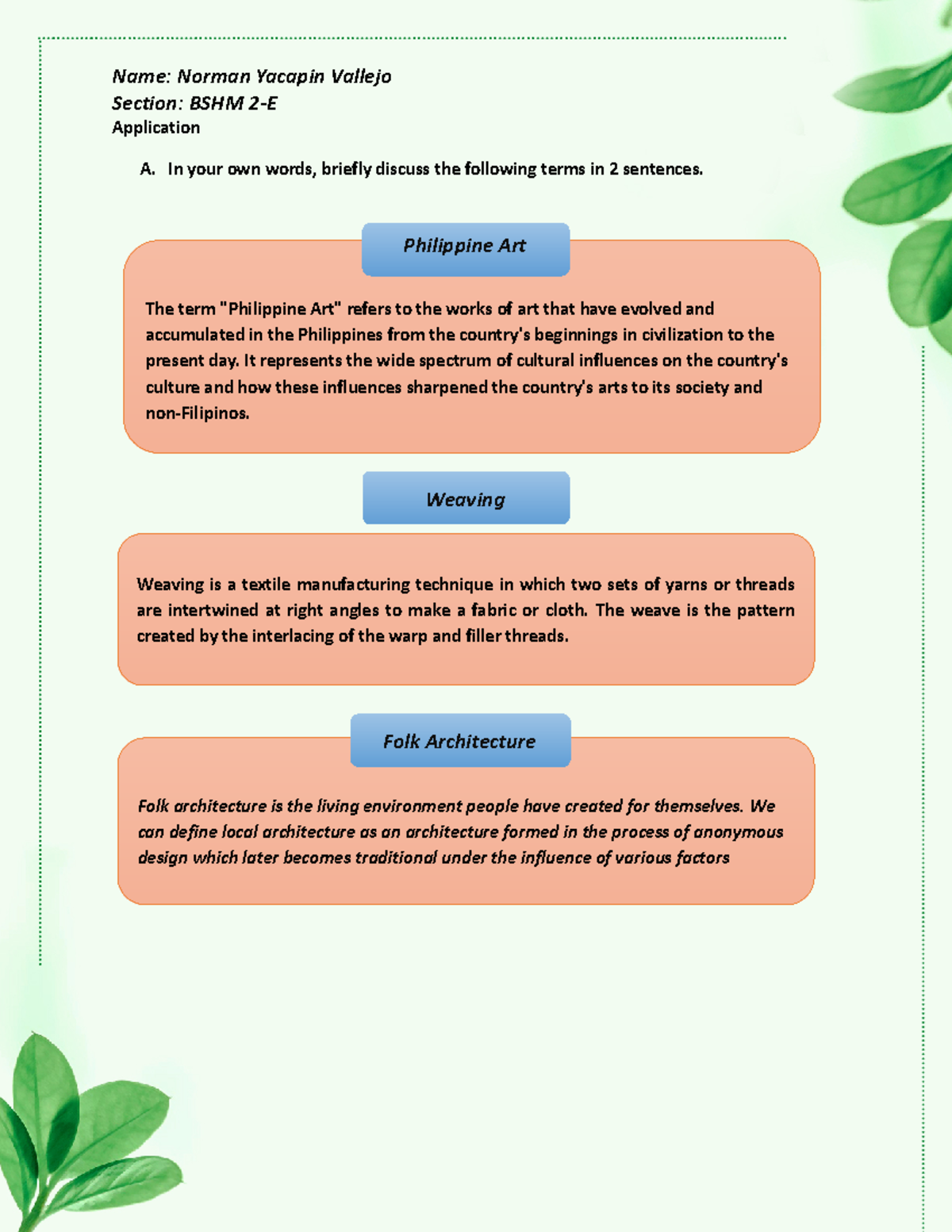 Application and Feedback - Section: BSHM 2-E Application A. In your own ...