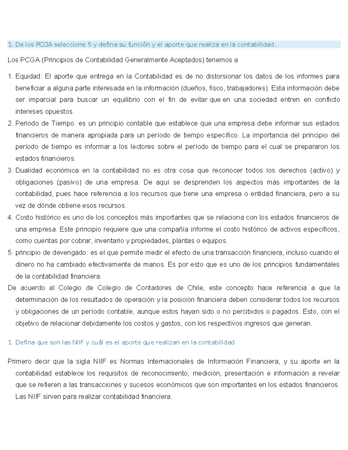 De los PCGA seleccione 5 y defina su función y el aporte que realiza en ...