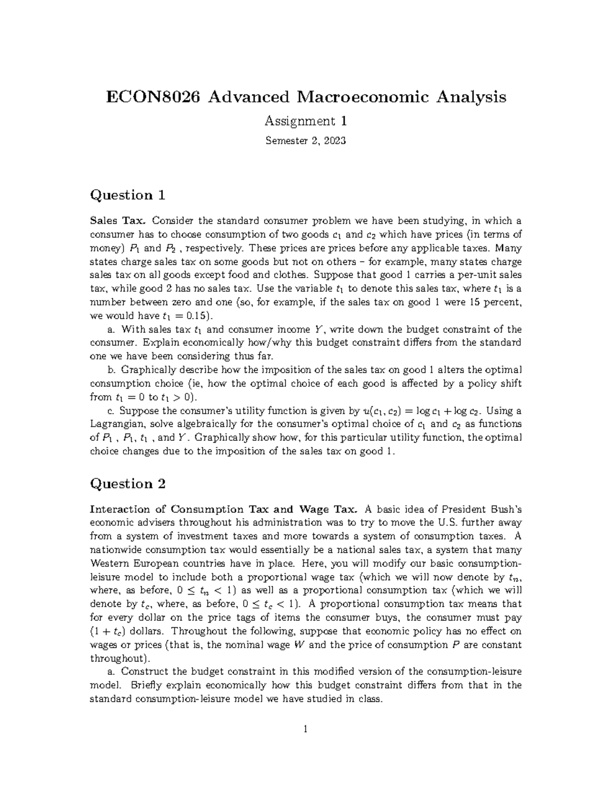 Econ8026-AS1 - ECON8026 Advanced Macroeconomic Analysis Assignment 1 Semester 2, 2023 Question 1 ...