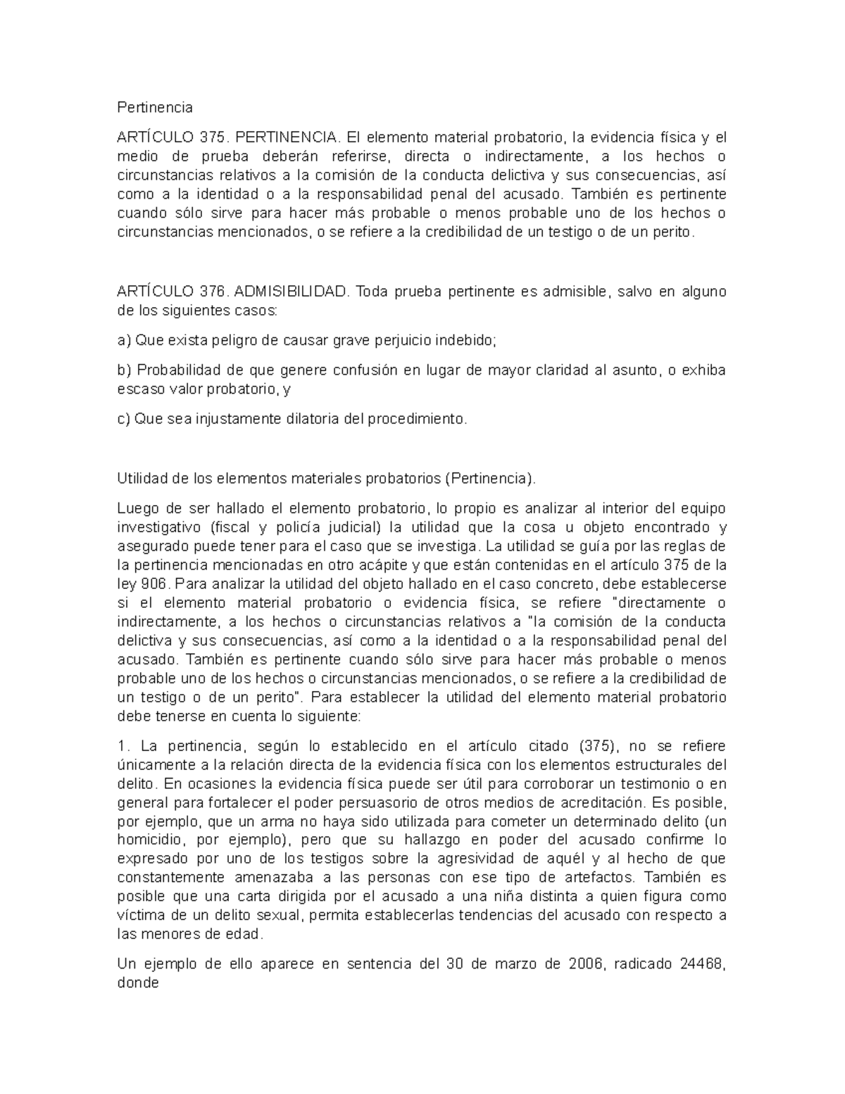 Pertinencia - Pertinencia ARTÍCULO 375. PERTINENCIA. El elemento ...