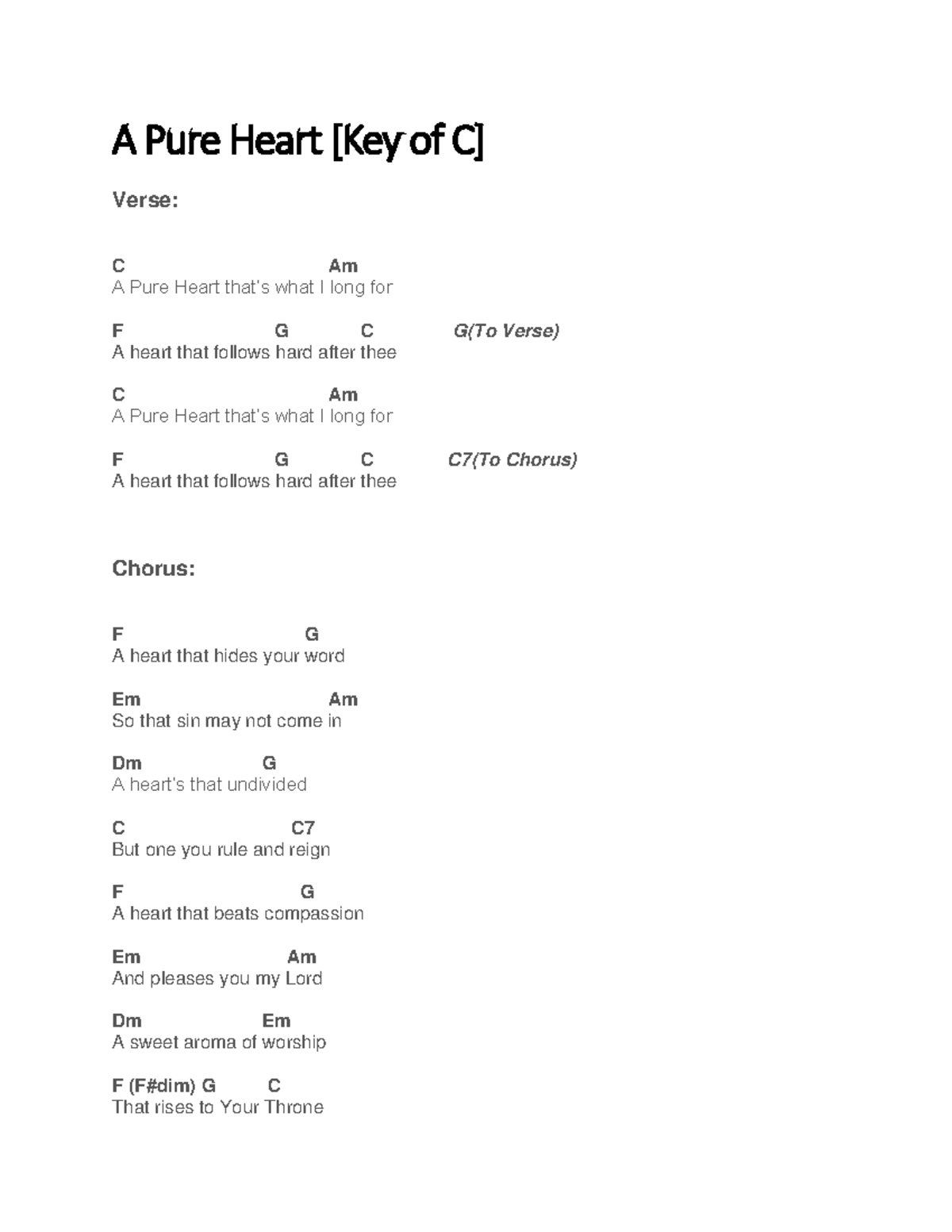 A Pure Heart [Key of C] - A Pure Heart [Key of C] Verse: C Am A Pure ...