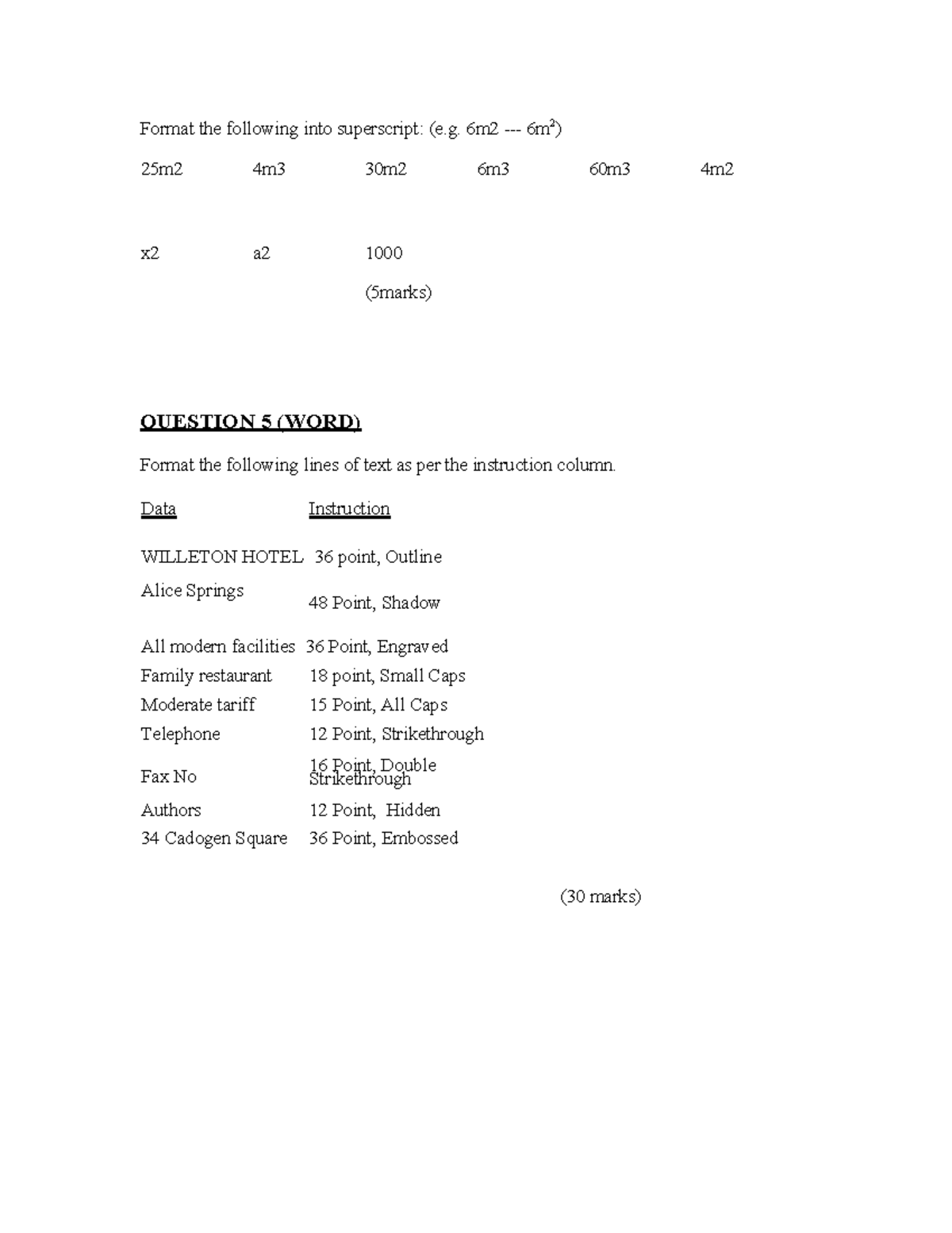 Thissa uncle word exersies - Format the following into superscript: (e ...