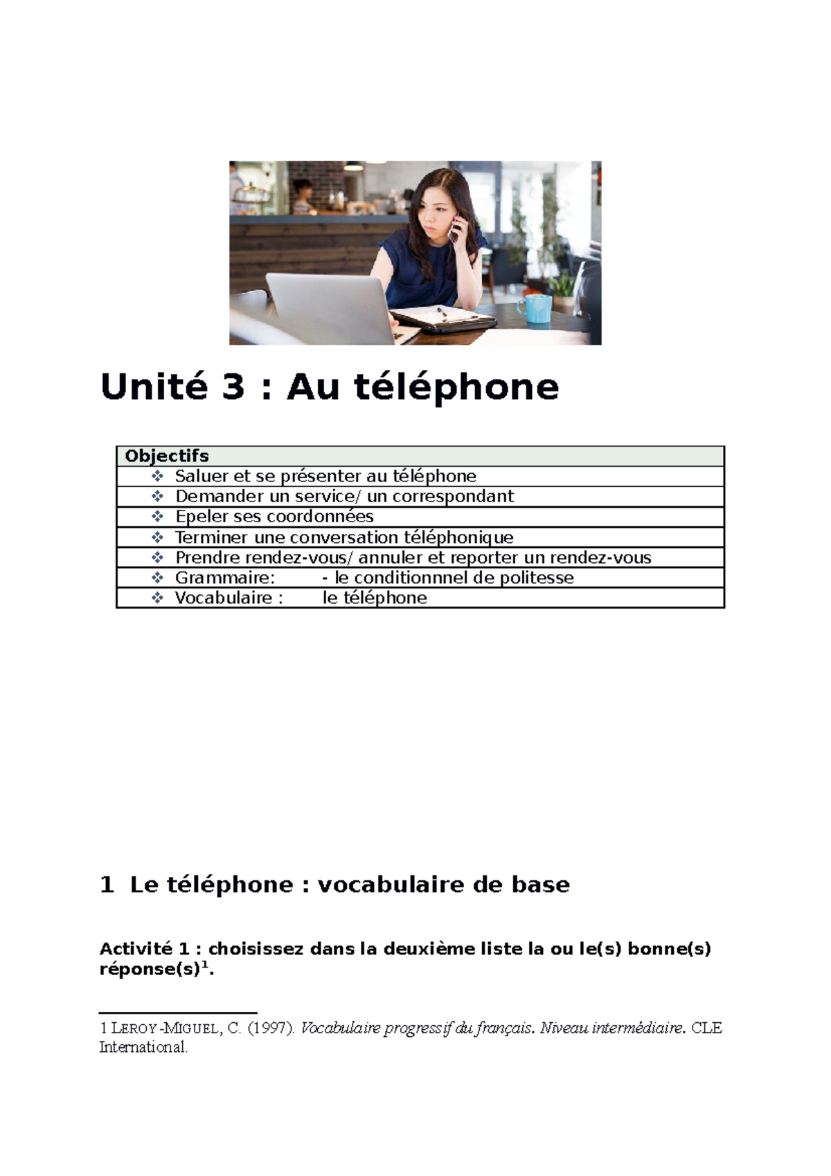 2ACF Unité 3 Au téléphone M - Unité 3 : Au téléphone Objectifs Saluer ...