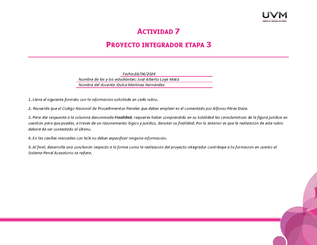 Act7 - derecho - ACTIVIDAD 7 PROYECTO INTEGRADOR ETAPA 3 Fecha: 28 / 04 / 2024 Nombre de las y ...