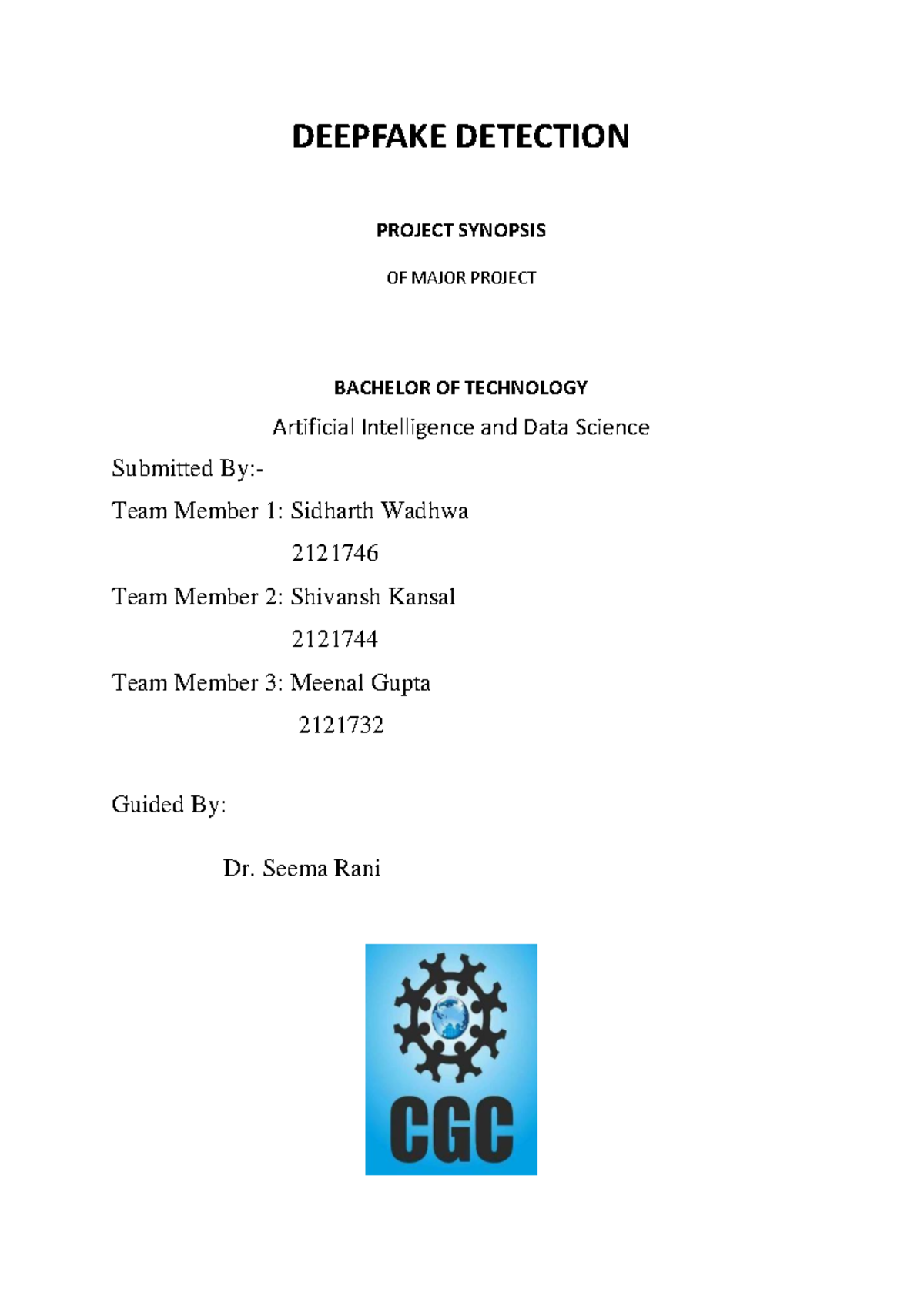 Deepfake Detection - DEEPFAKE DETECTION PROJECT SYNOPSIS OF MAJOR PROJECT BACHELOR OF TECHNOLOGY ...