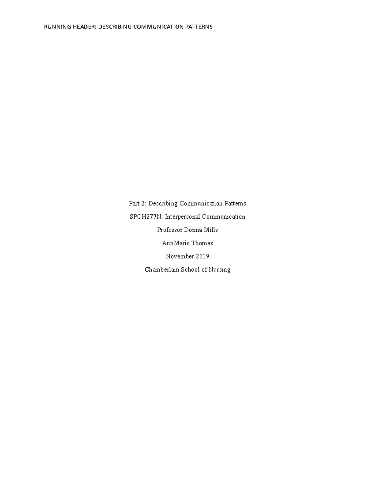 Week 2 CCC Part 2 Template - RUNNING HEADER: DESCRIBING COMMUNICATION ...