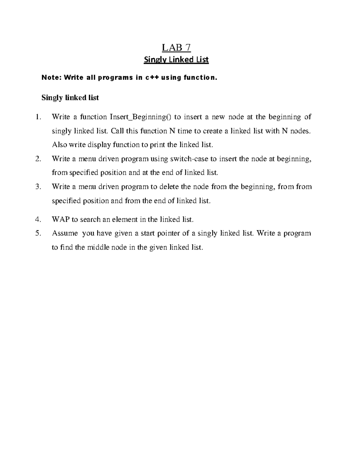 Lab 7 Singly Linked Lists Lab 7 Singly Linked List Note Write All