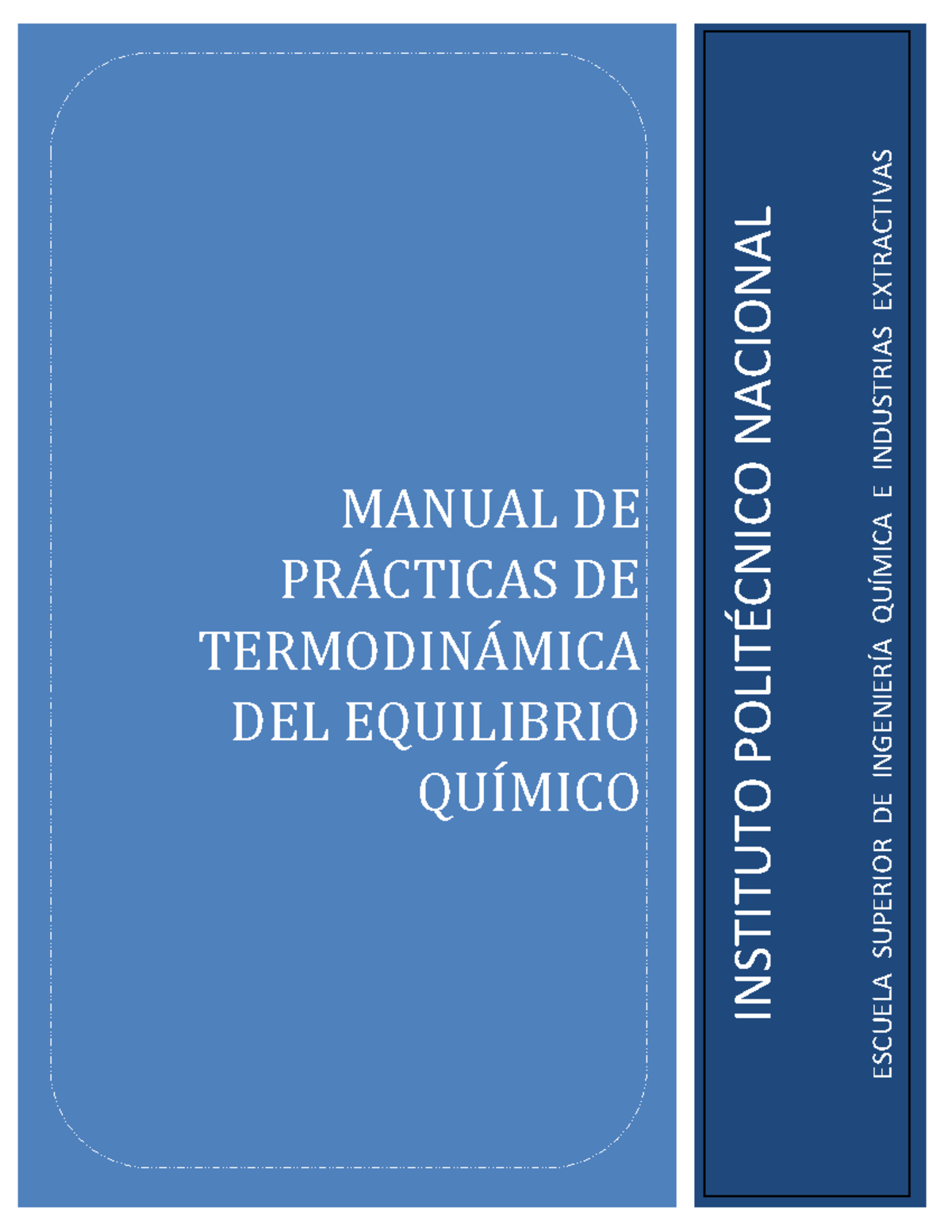 Manual Termodinamica Equilibrio Químico 2017 (1) - MANUAL DE PRACTICAS DE TERMODINAMICA DEL ...