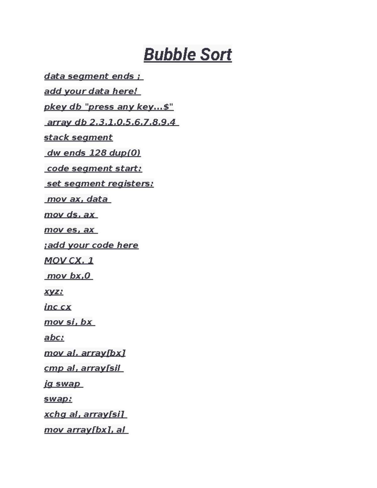 Assignment - asdfghj - Bubble Sort data segment ends ; add your data ...