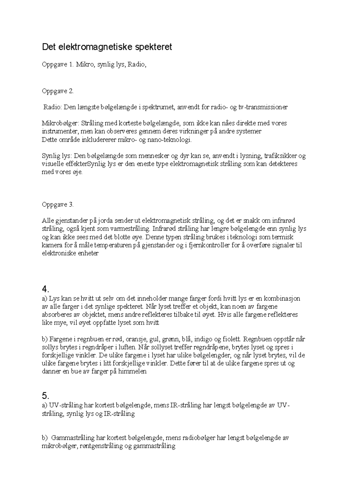 Det elektromagnetiske spekteret - Det elektromagnetiske spekteret ...