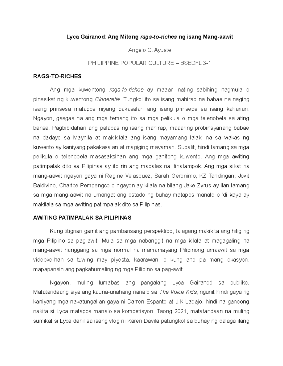 Philpopculture Midterms - Lyca Gairanod: Ang Mitong rags-to-riches ng ...