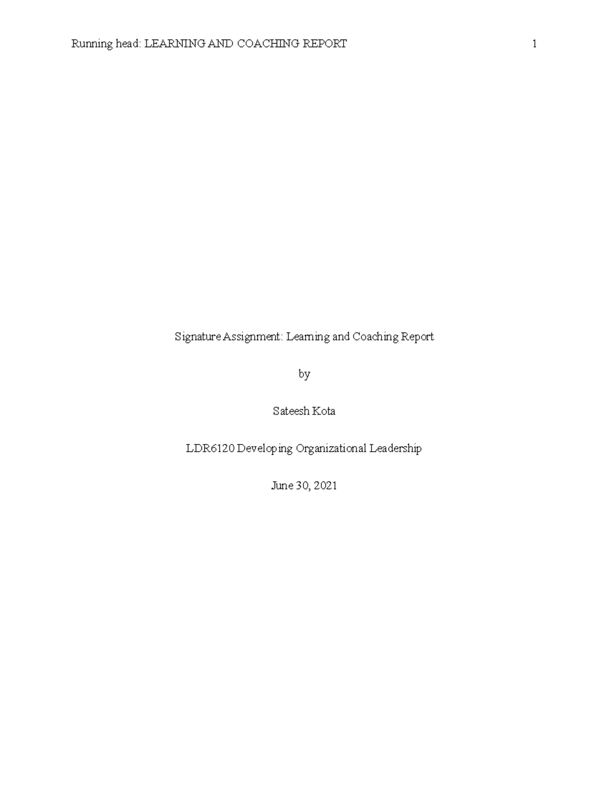 Learning & Coaching Report - Running head: LEARNING AND COACHING REPORT ...