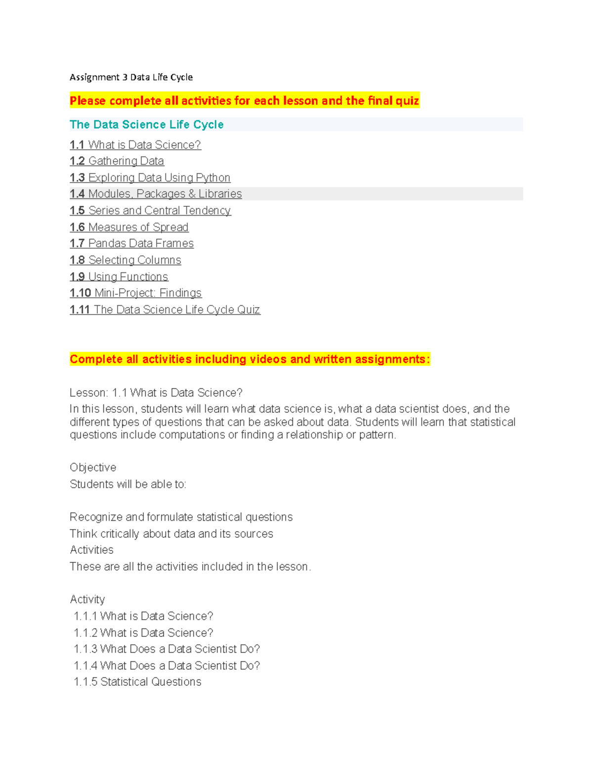 Assignment 3 Data Life Cycle - Assignment 3 Data Life Cycle Please ...