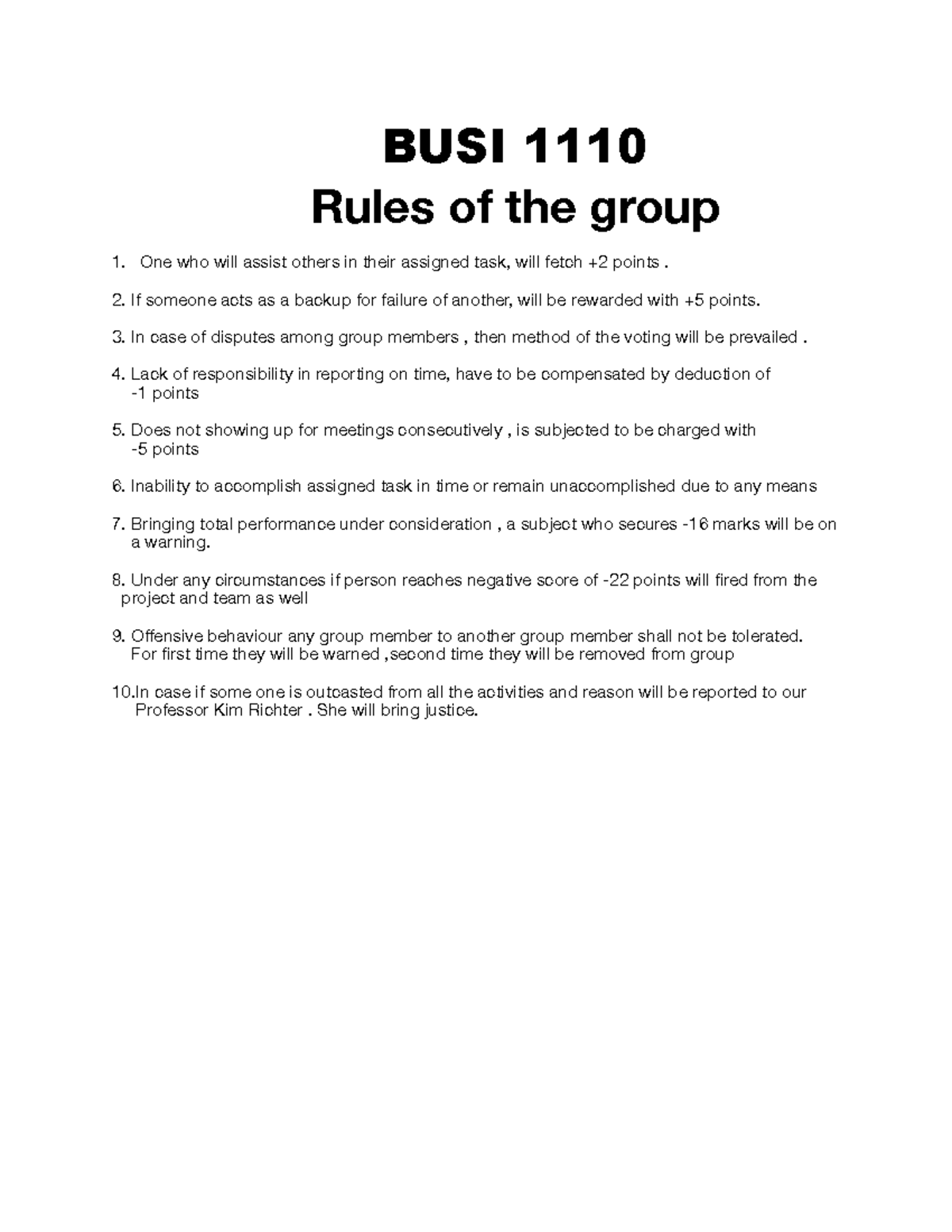 Rules copy - die - BUSI 1110 Rules of the group One who will assist ...