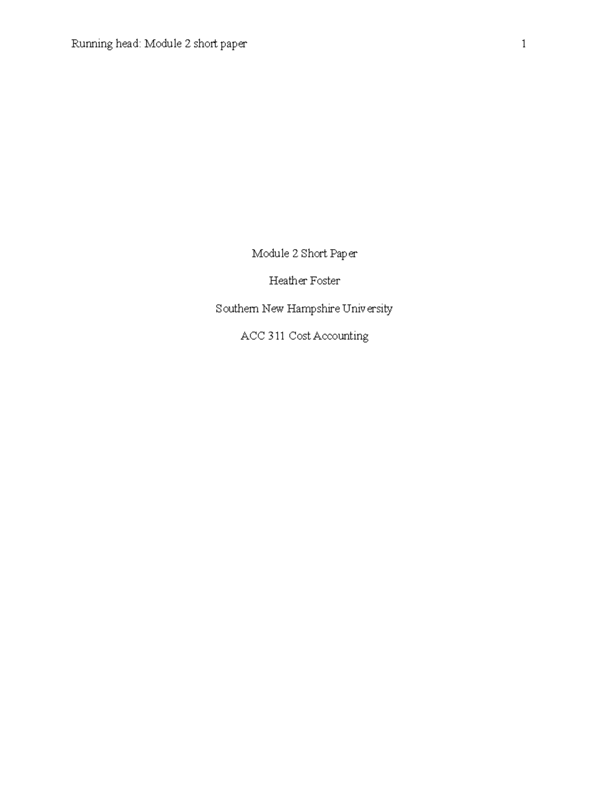 Module 2 Short Paper - Running head: Module 2 short paper 1 Module 2 ...