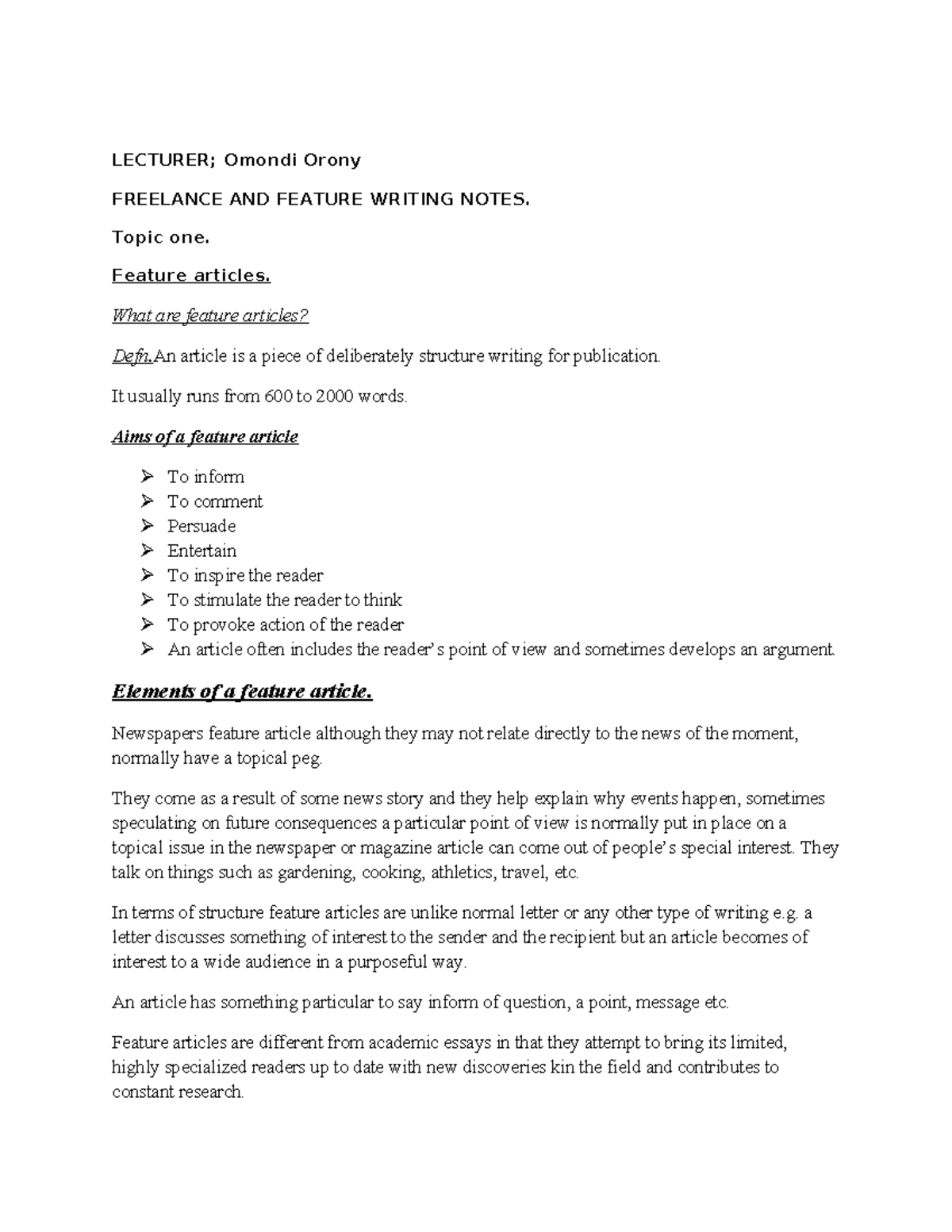 Feauture writing notes diploma - LECTURER; Omondi Orony FREELANCE AND ...