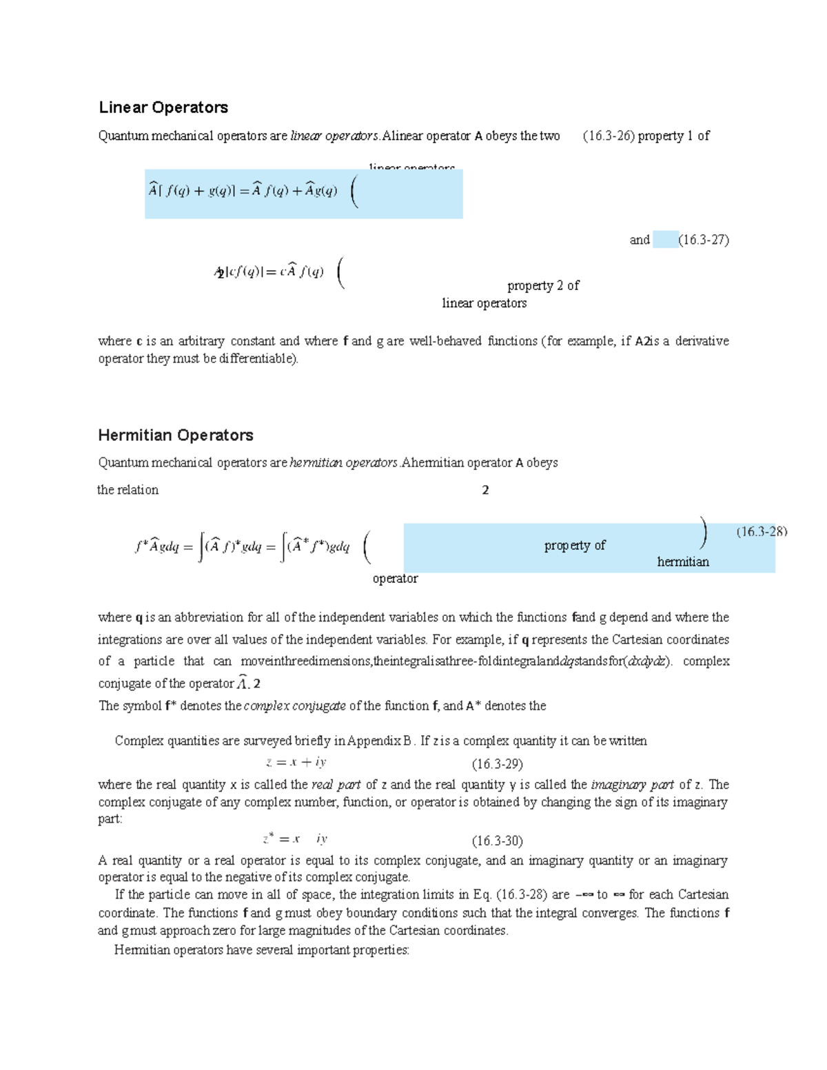 Linear Operators - Linear Operators Quantum mechanical operators are linear operators operator A ...