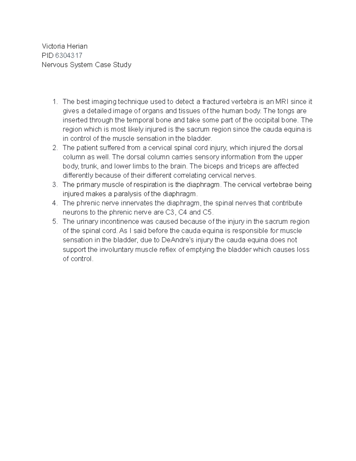 Case Study 3 - Victoria Herian PID 6304317 Nervous System Case Study ...