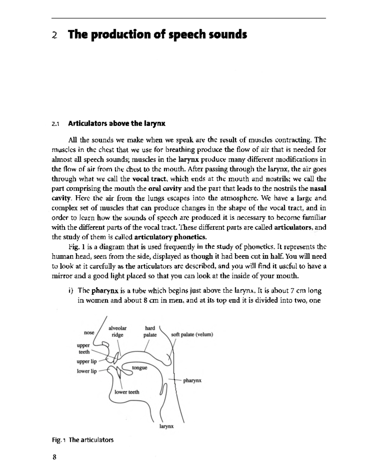 Articulators, Vowels, & Consonants - 2 The production of speech sounds ...