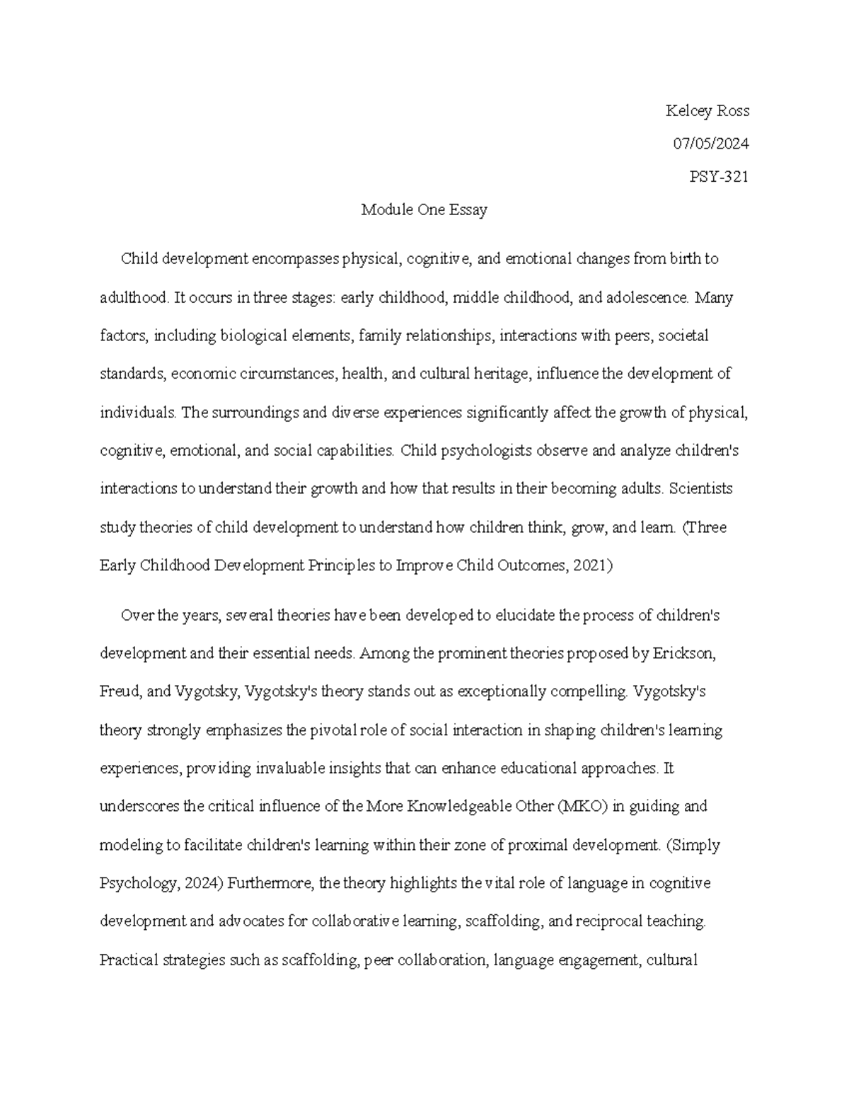 Psy-321week1 - week 1 - Kelcey Ross 07/05/ PSY- Module One Essay Child ...