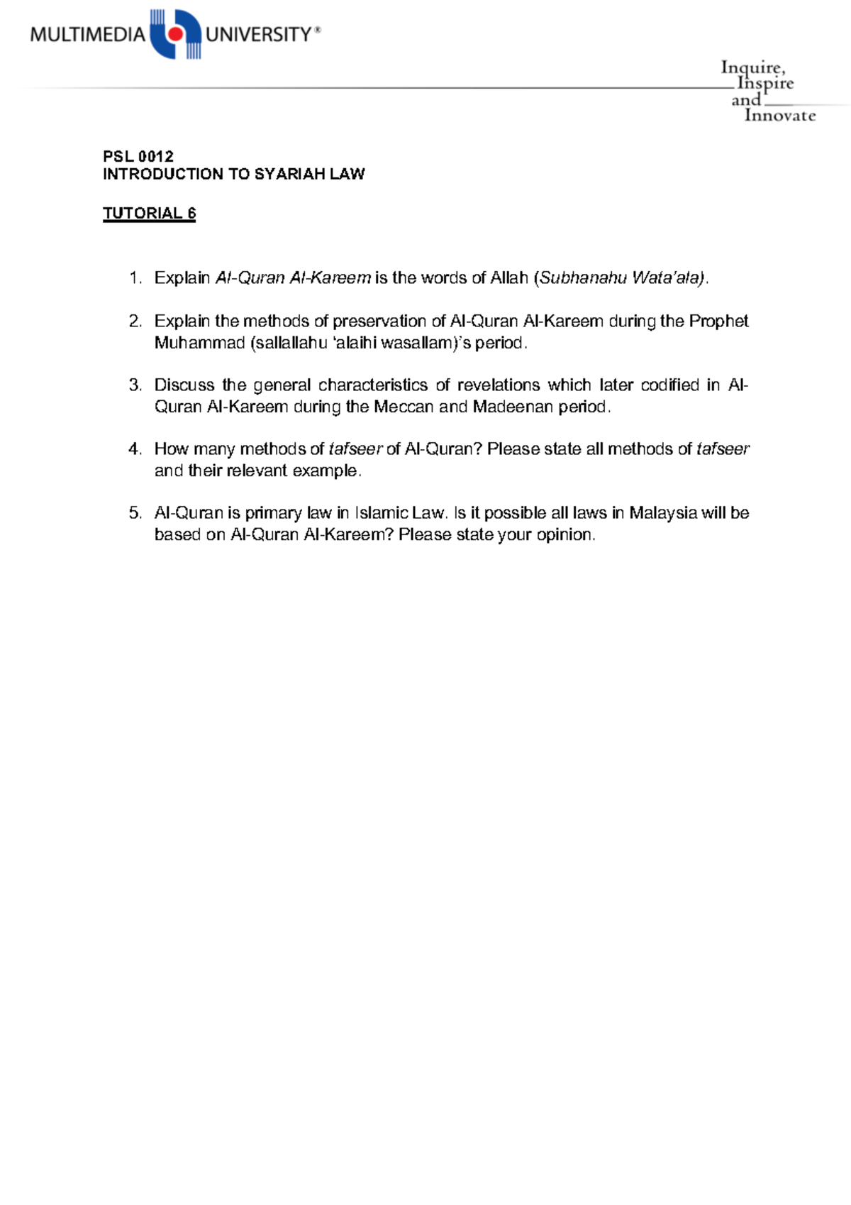 Tutorial 6 - PSL 0012 INTRODUCTION TO SYARIAH LAW TUTORIAL 6 1. Explain ...