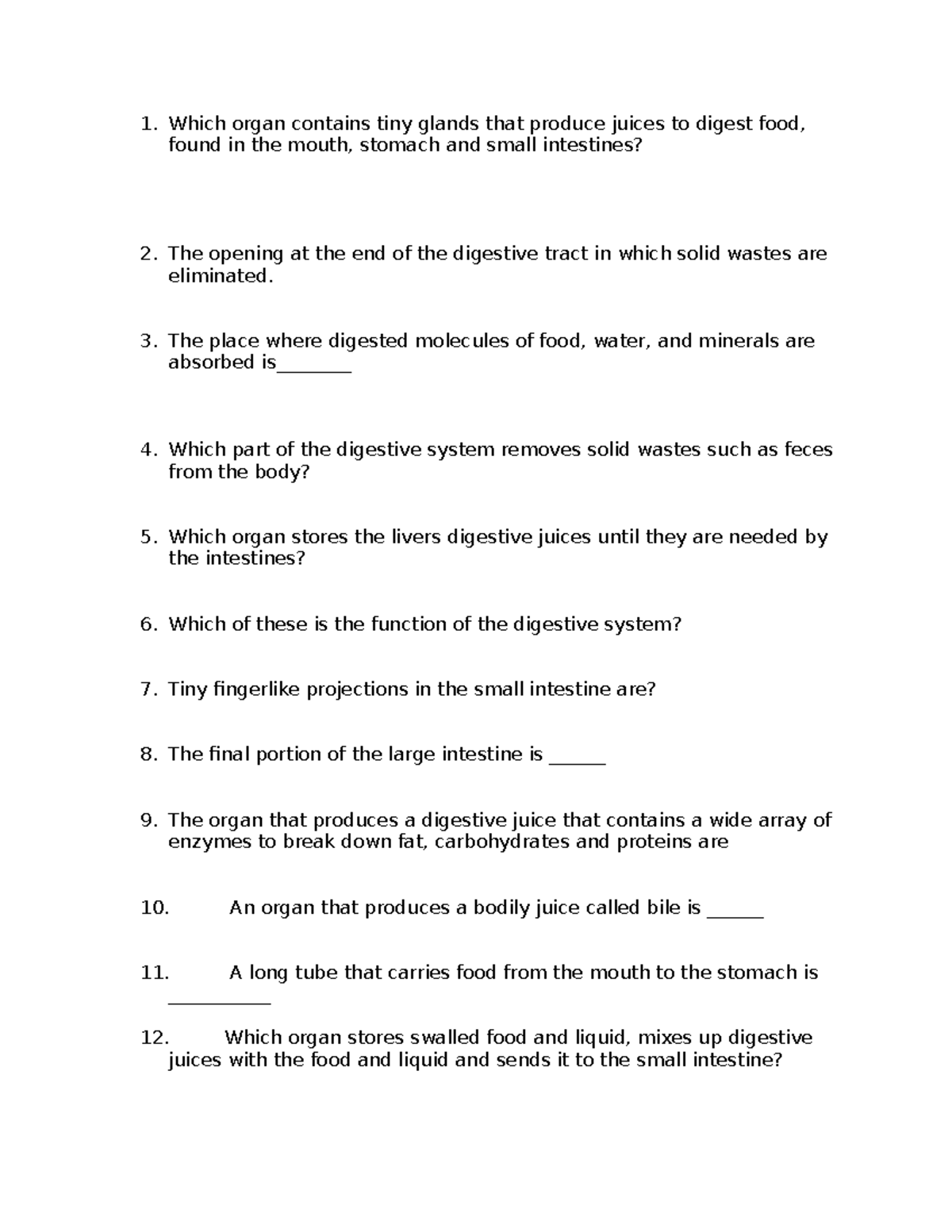 Digestive system exam questions - Which organ contains tiny glands that ...