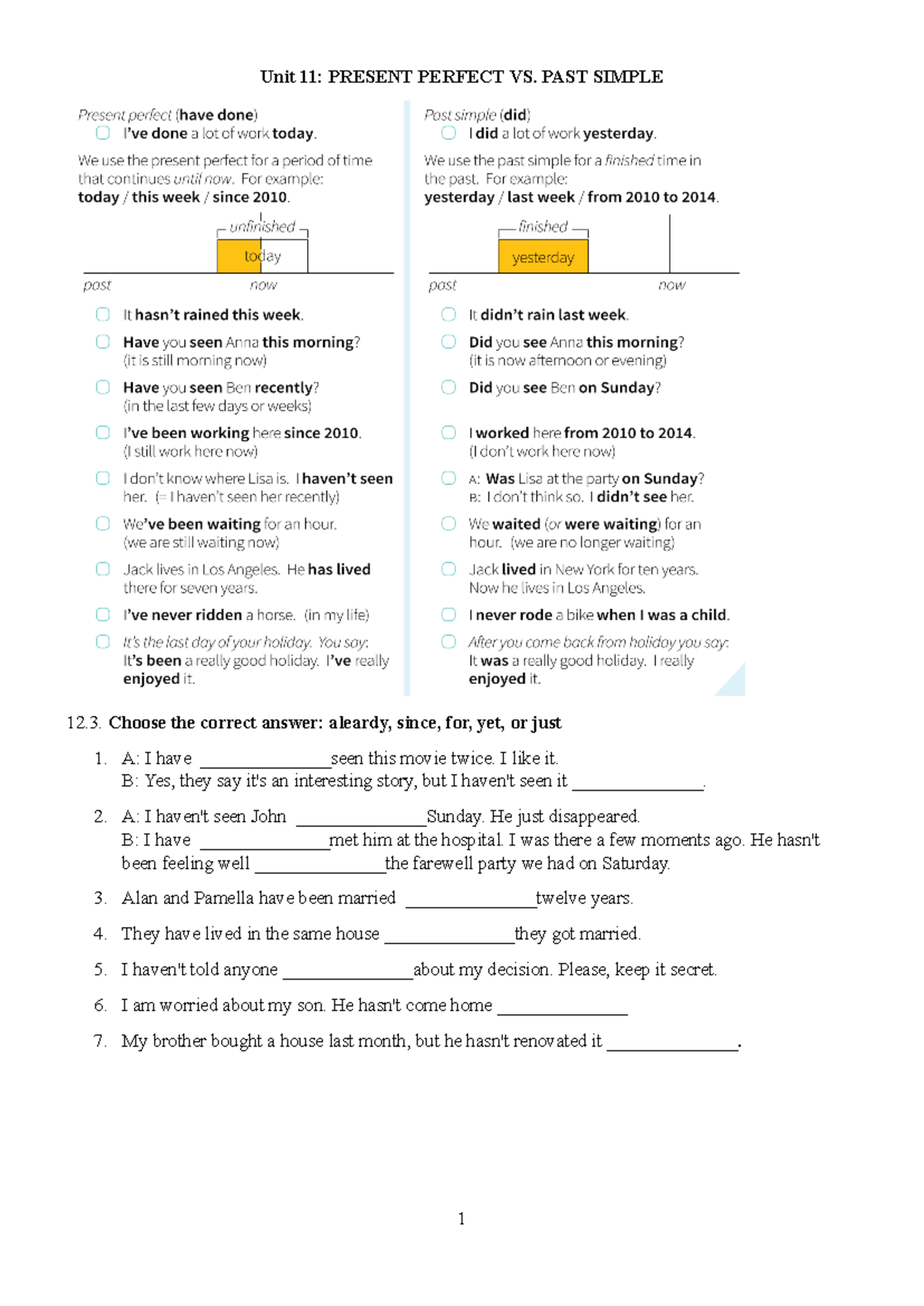 Week 10 - Present perfect vs past simple - 1 Unit 11: PRESENT PERFECT ...