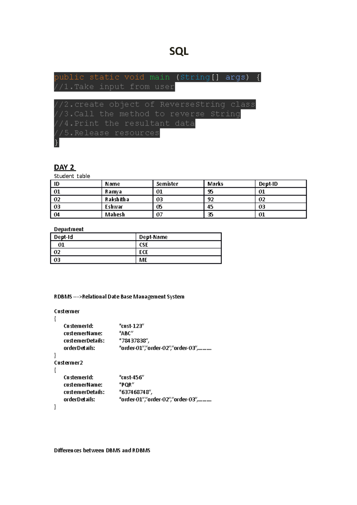 SQL - more - SQL public static void main (String[] args) { 1 input from user 2 object of - Studocu